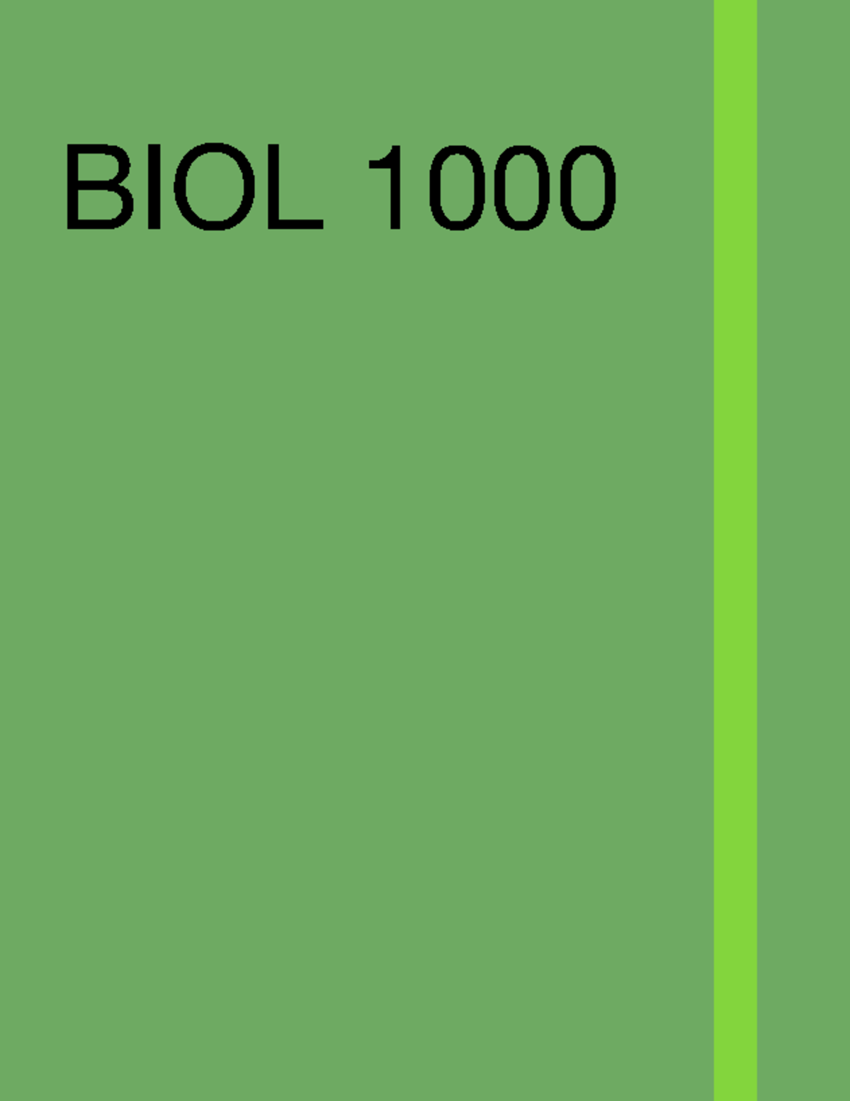Notes BIOL 1000 Winter 2023 - BIOL ↑ 1000 · Evolution, cell structure ...