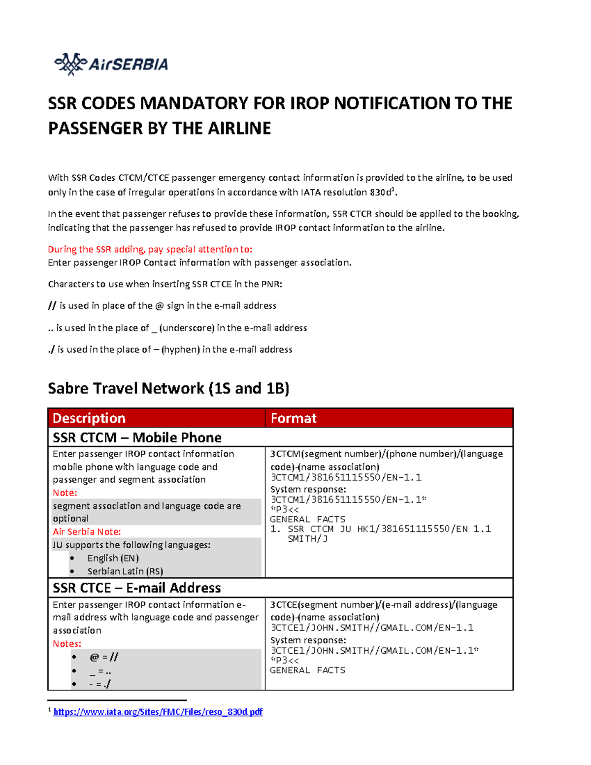 SSR CTCM CTCE - SSR CODES MANDATORY FOR IROP NOTIFICATION TO THE PASSENGER BY THE AIRLINE With ...