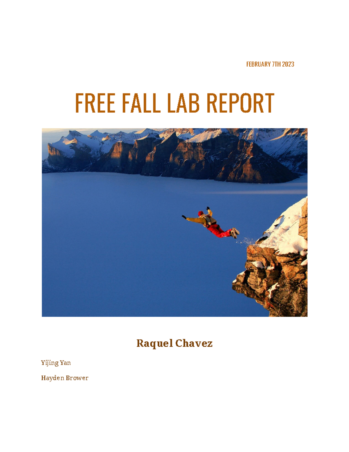 Lab2 - kkhbv - FEBRUARY 7TH 2023 FREE FALL LAB REPORT Raquel Chavez ...