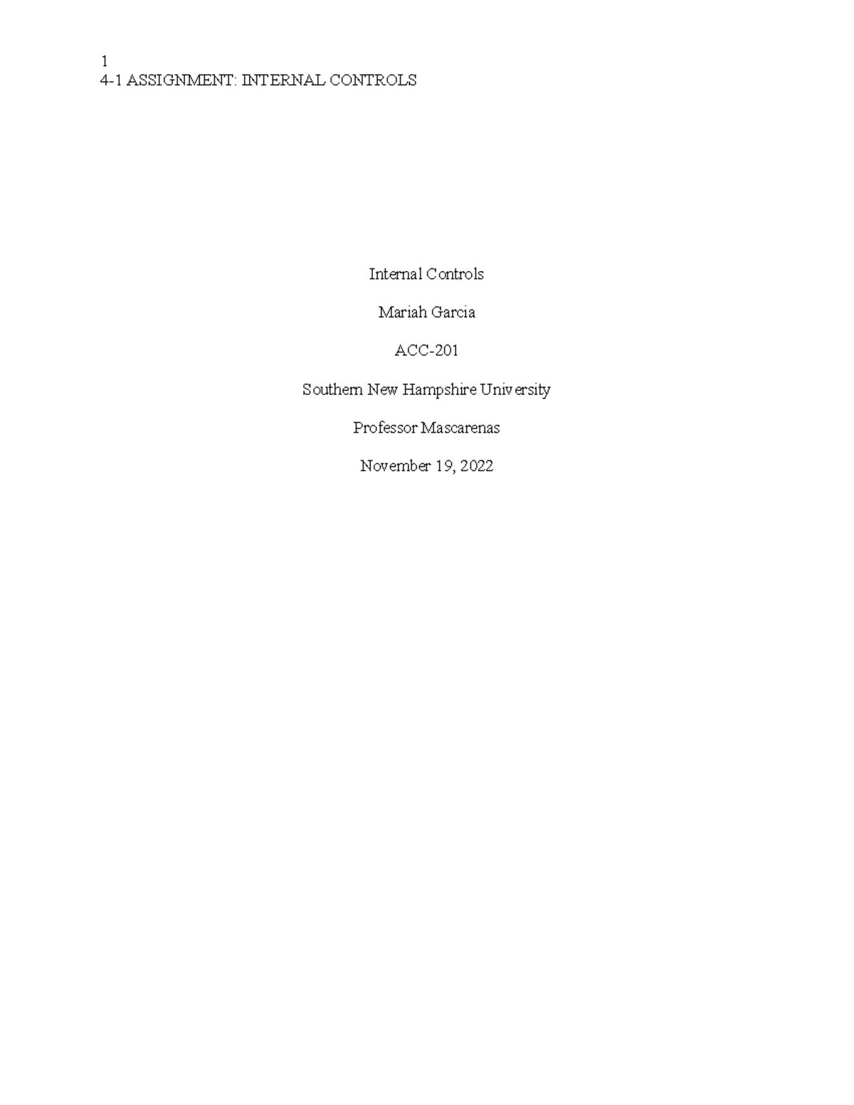 Module 4 Internal Controls - 4-1 ASSIGNMENT: INTERNAL CONTROLS Internal Controls Mariah Garcia ...