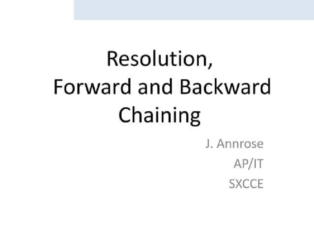 13-Forward Chaining-13-09-2024 - Resolution, Forward and Backward ...