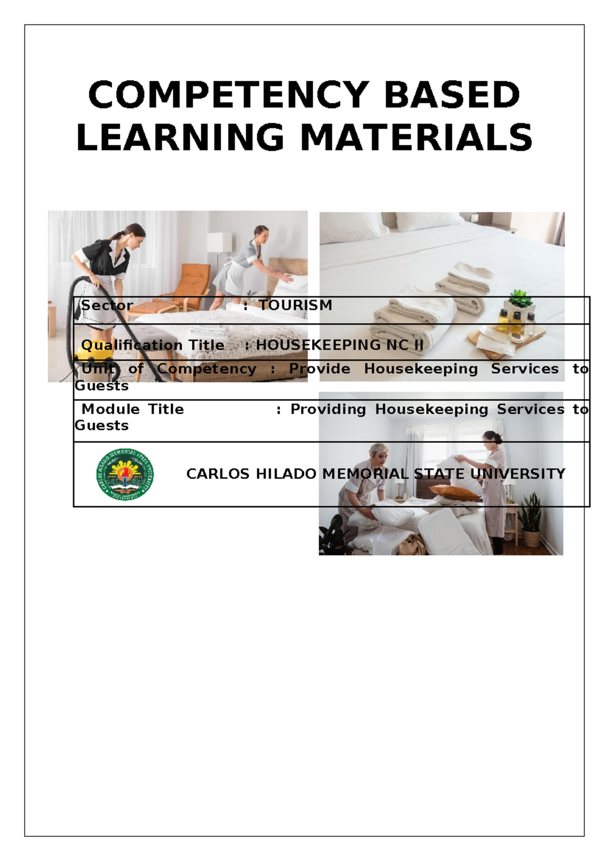 Carpina CBLM Housekeeping Grade 8 - COMPETENCY BASED LEARNING MATERIALS Sector : TOURISM - Studocu