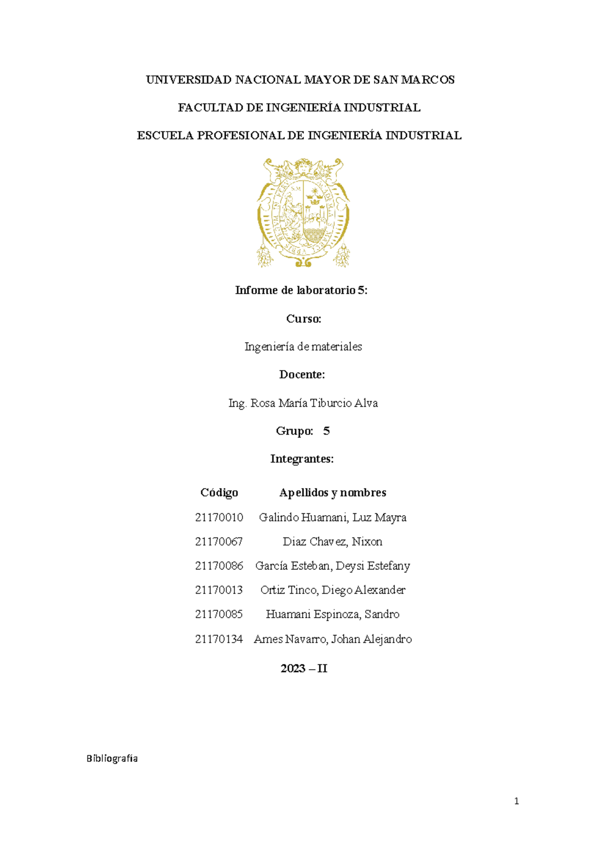 Informe 5 LABO Materiales (1) - UNIVERSIDAD NACIONAL MAYOR DE SAN MARCOS FACULTAD DE INGENIERÍA ...