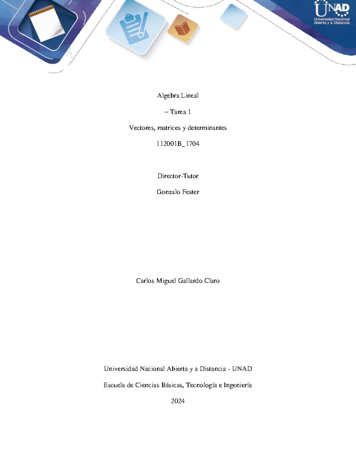 Tarea 1 208046 A 1704 Carlos Gallardo - Algebra Lineal Tarea 1 Vectores ...