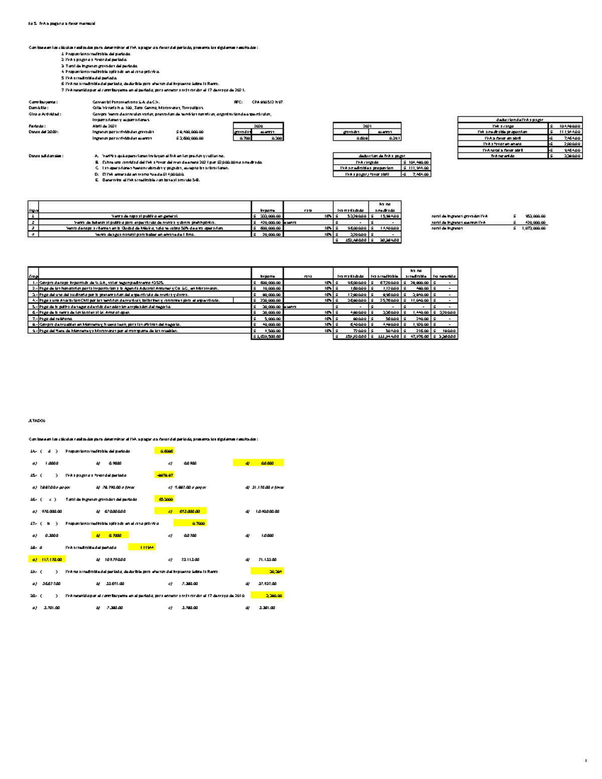 Examen A Tributacion - Estructura - rcicio 5. IVA a pagar o a favor mensual Con base en los c ...