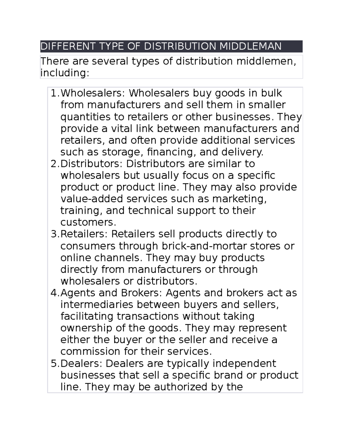 Marketing 2 - DIFFERENT TYPE OF DISTRIBUTION MIDDLEMAN There are ...