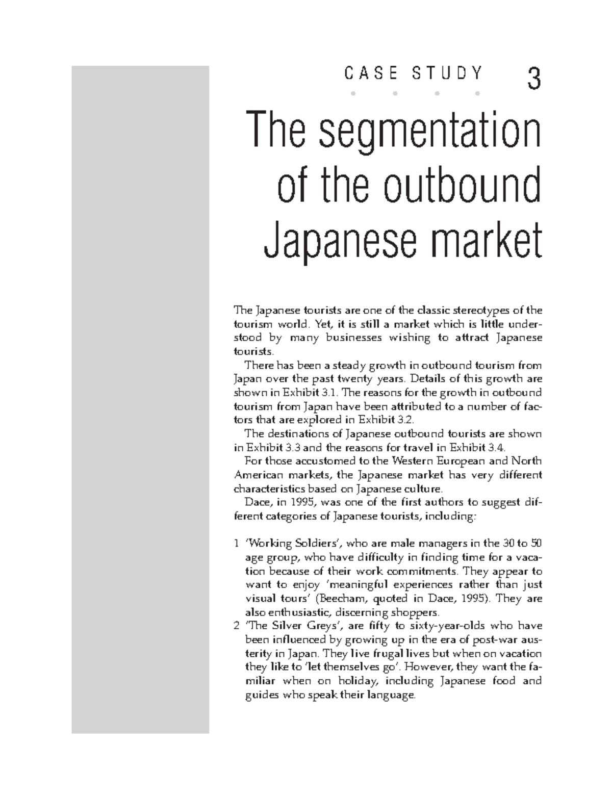 Case Study Group 1 - The Segmentation of the Outbound Japanese Market ...