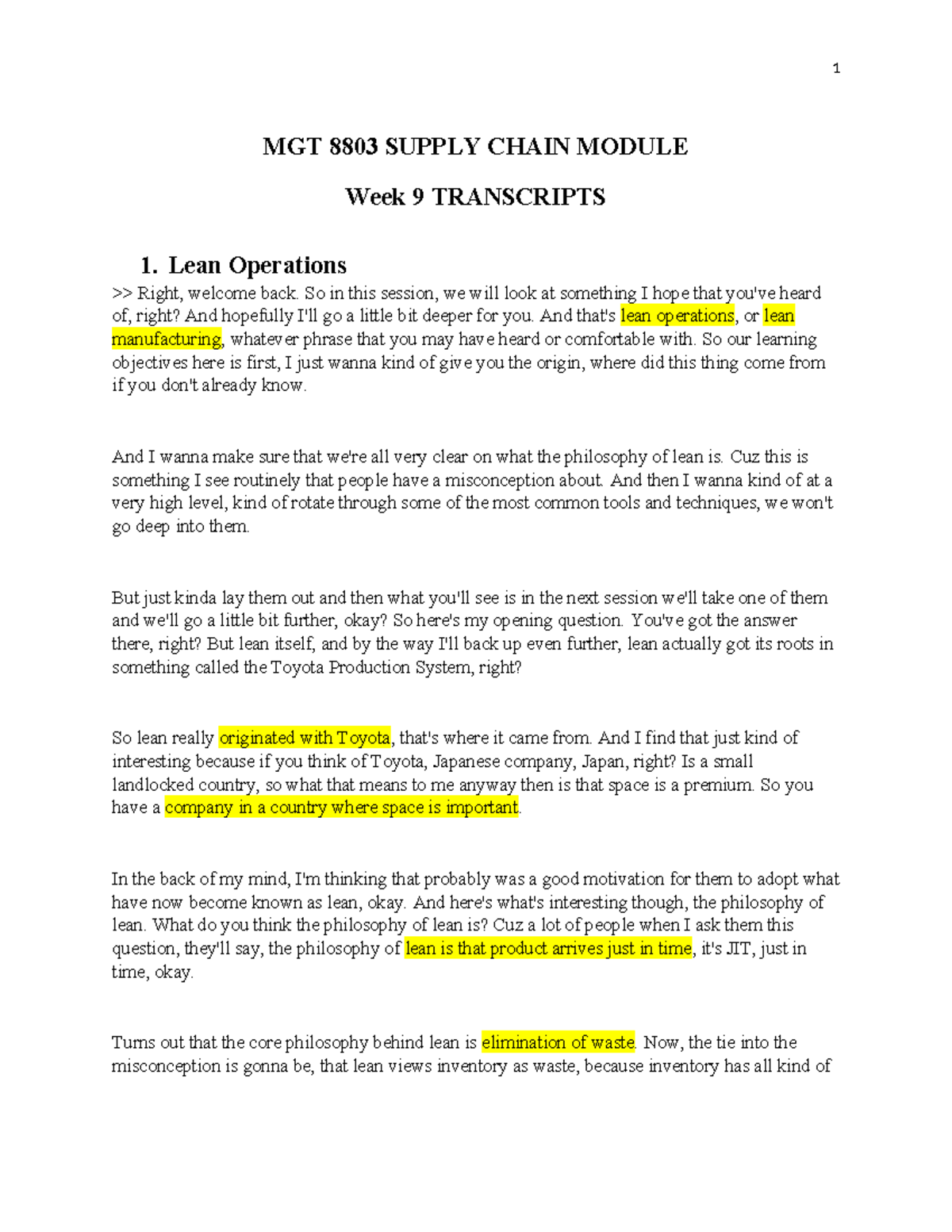 MGT8803 M3W8 Lesson - Lecture Text - MGT 8803 SUPPLY CHAIN MODULE Week 9 TRANSCRIPTS 1. Lean ...