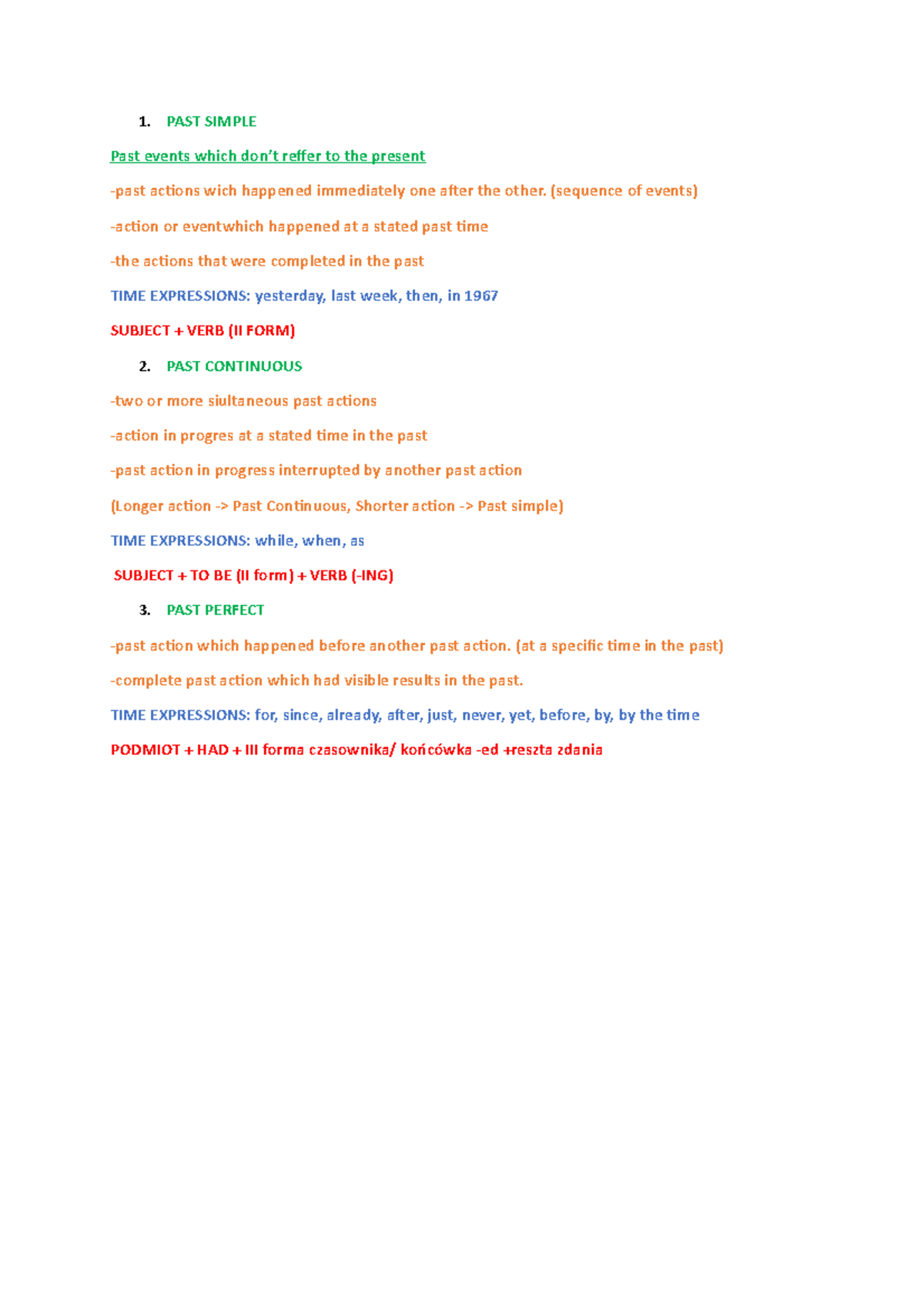 past tenses short review - 1. PAST SIMPLE Past events which don’t refer ...