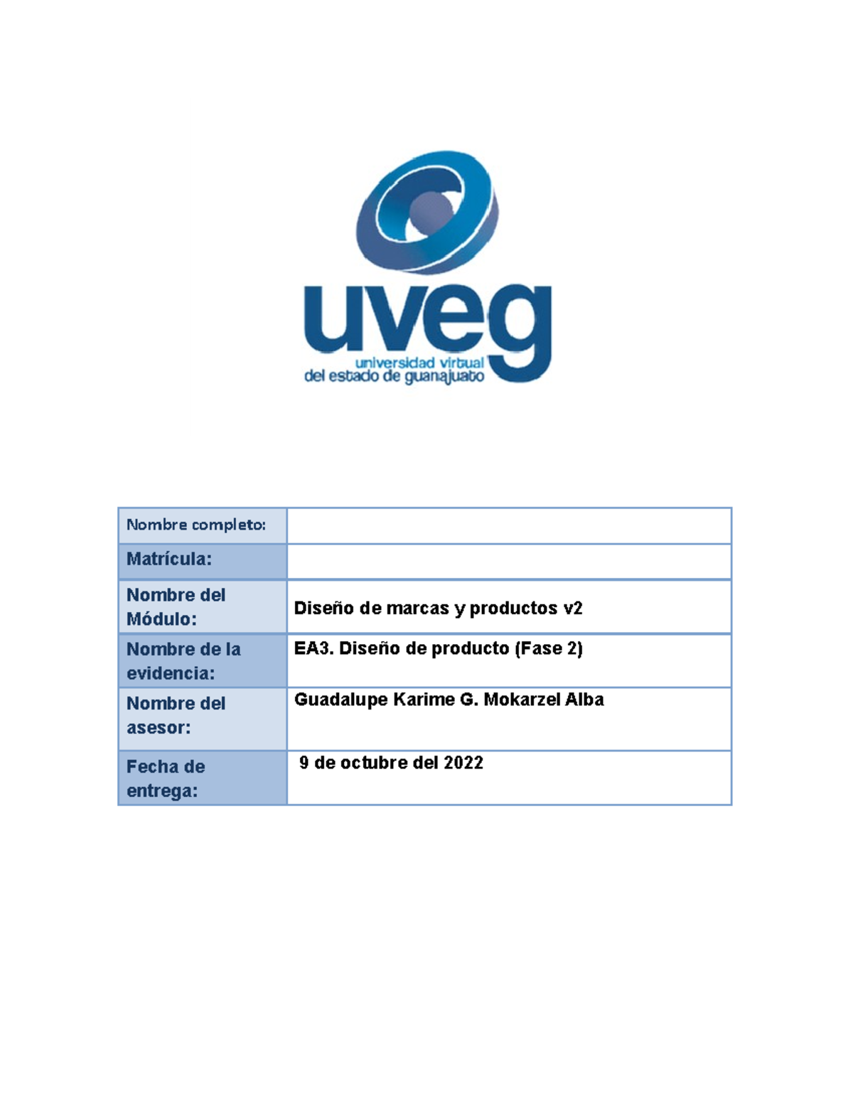 Diseño Fase 2 - Define los siguientes 4 aspectos relativos a la ...