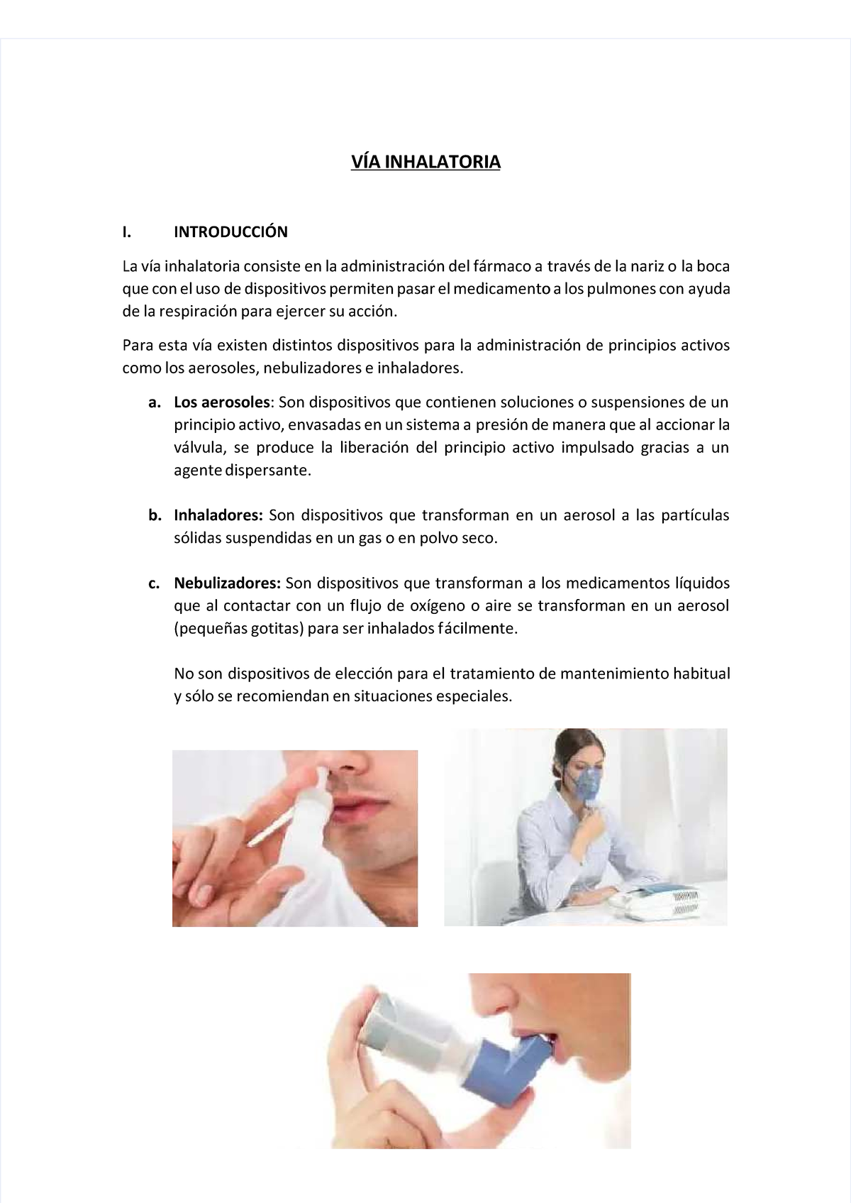 Vía-inhalatoria es la ciencia que se ocupa del estudio de las drogas y ...