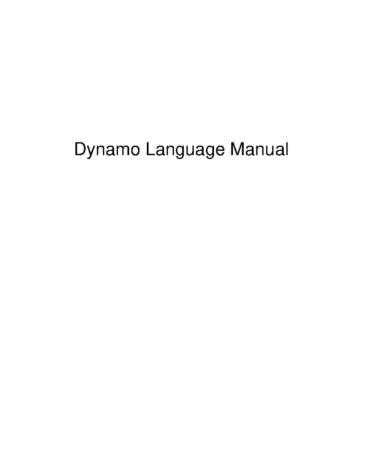 Dynamo language guide version 1 - Dynamo Language Manual Language Basics Geometry Basics ...