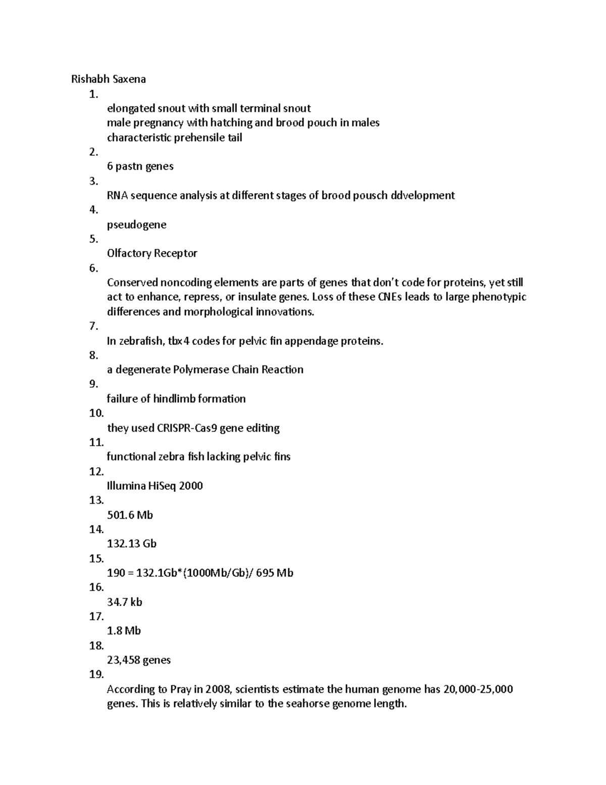 Genetics Lab Report Week 2 - Rishabh Saxena 1. elongated snout with ...