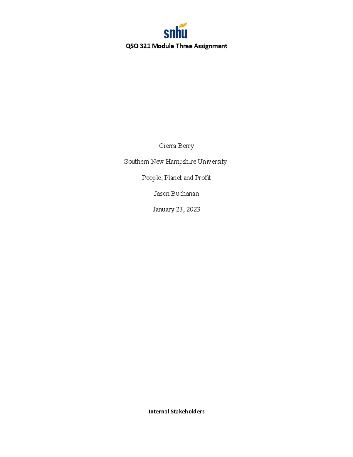 QSO 321 Module Three Assignment Stake Holder Roles and Responsibilities ...
