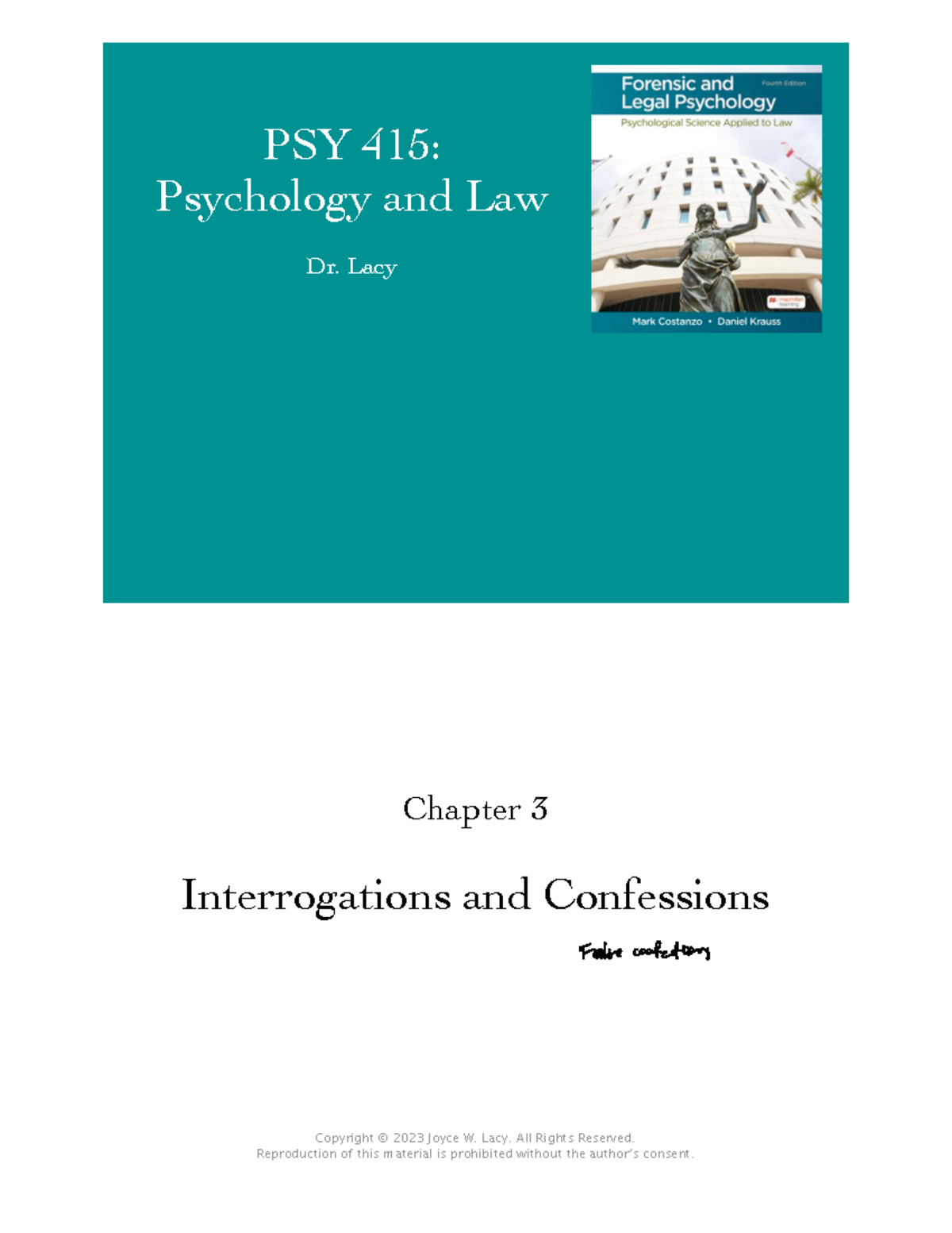 PSY 415 Ch3 Interrogations Confessions - PSY 415: Psychology and Law Dr. Lacy Chapter 3 - Studocu