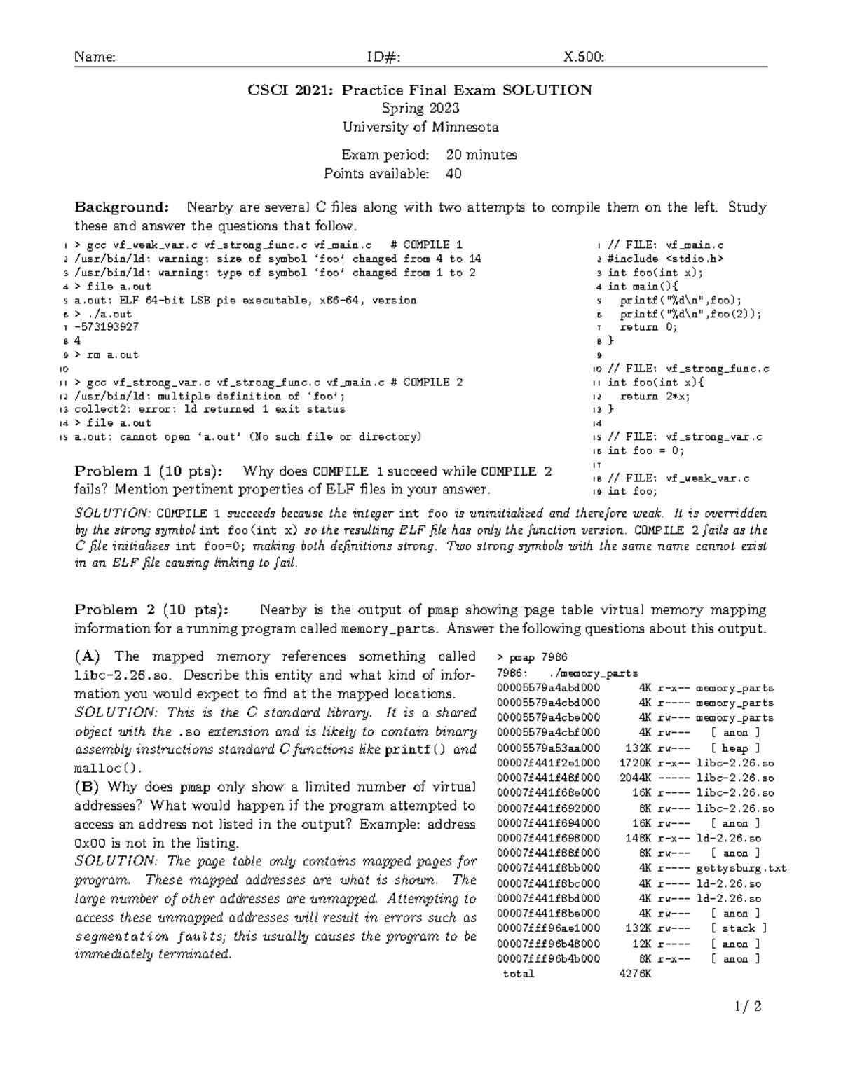 Practice-final- Solution - Name: ID#: X: CSCI 2021: Practice Final Exam SOLUTION Spring 2023 ...