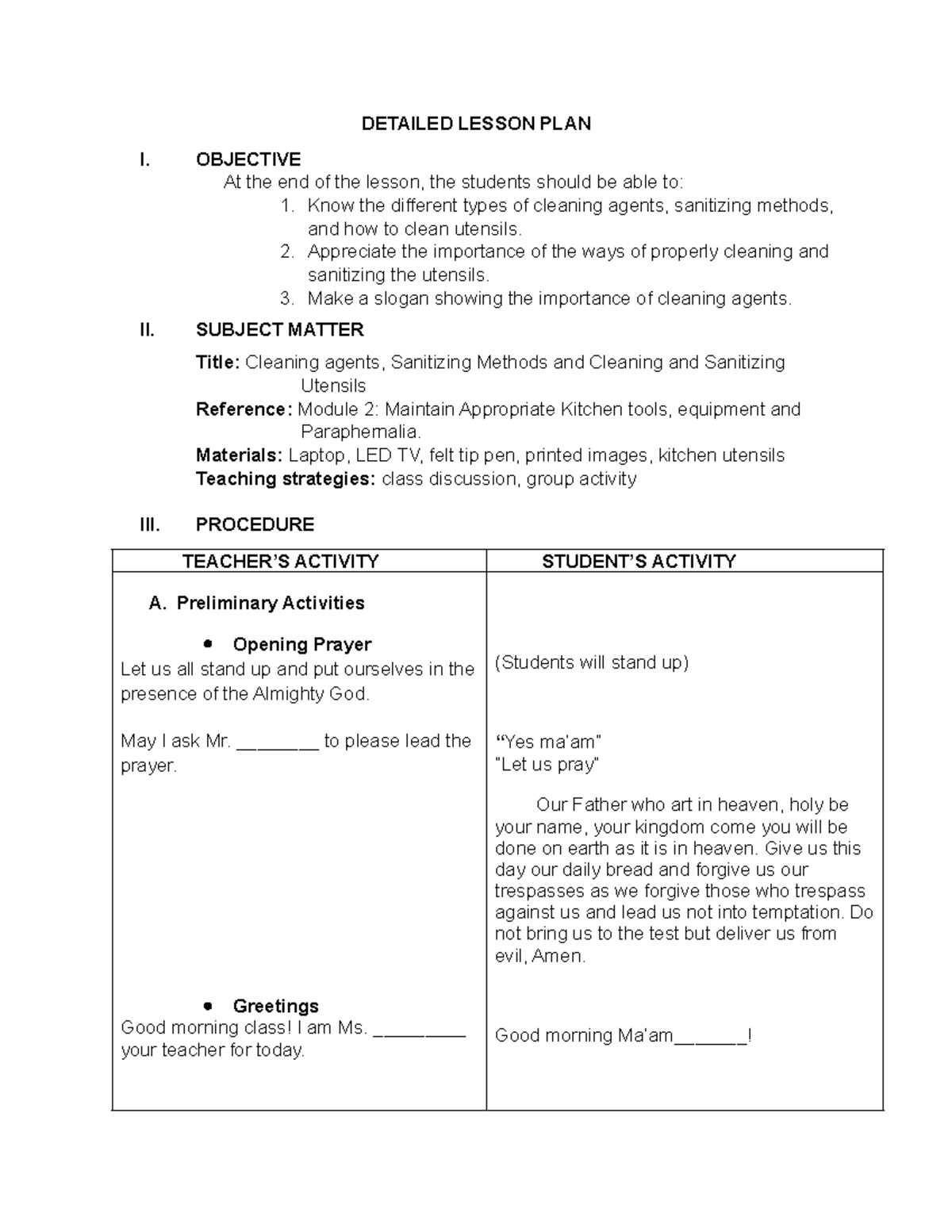 Detailed Lesson PLAN - DETAILED LESSON PLAN I. OBJECTIVE At the end of ...