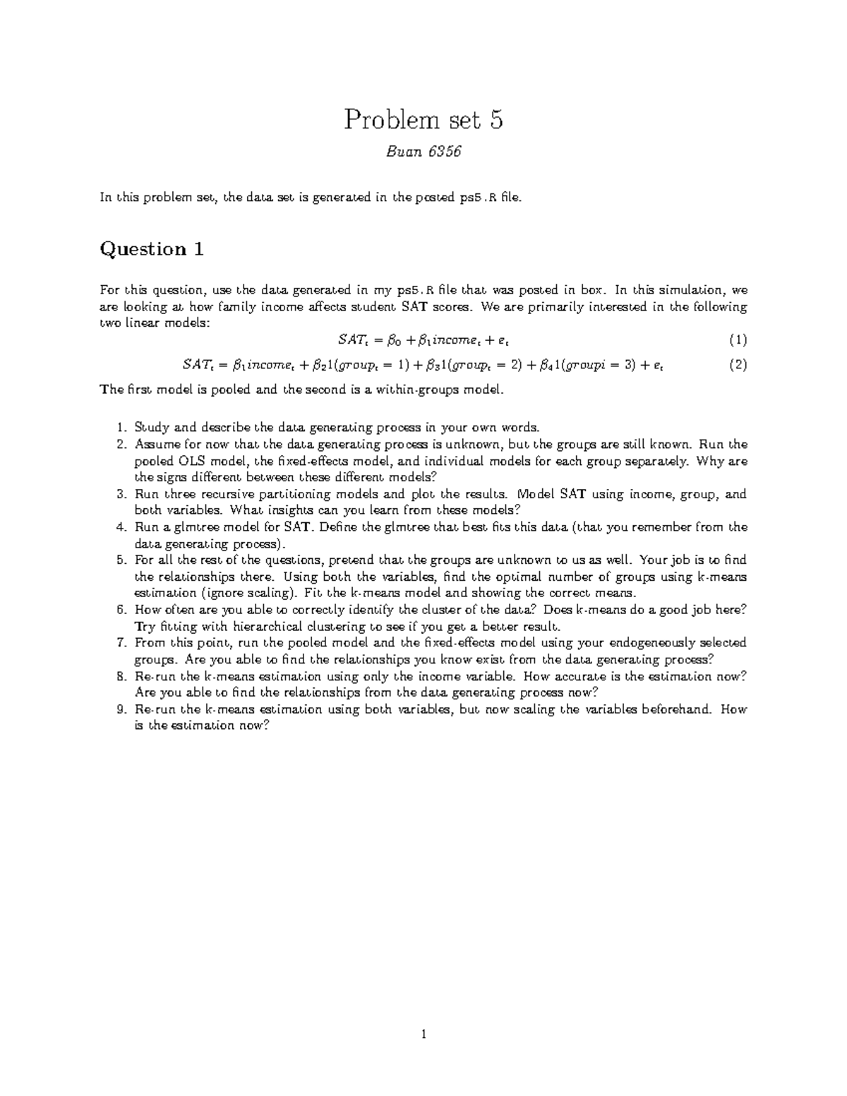 Ps5 build - Problem set 5 Buan 6356 In this problem set, the data set is generated in the posted ...