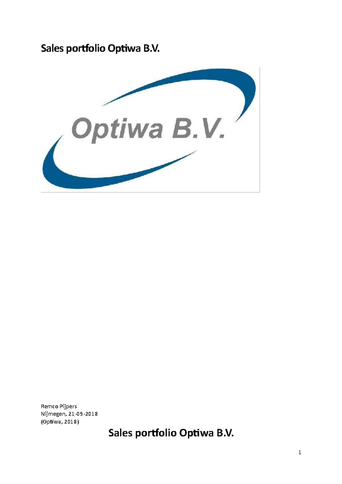 Sales portfolio Optiwa B - Remco Pijpers Nijmegen, (Optiwa, 2018) Sales ...