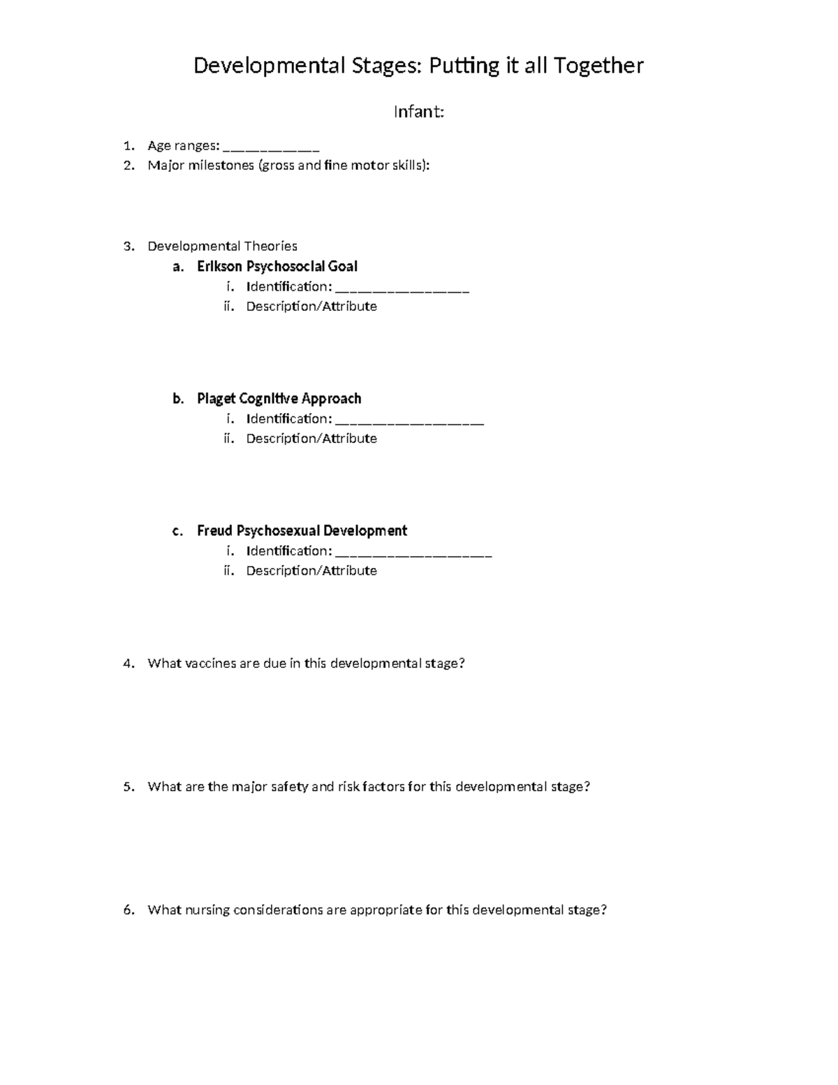 Developmental Stages- Putting it all Together - Infant: 1. Age ranges ...