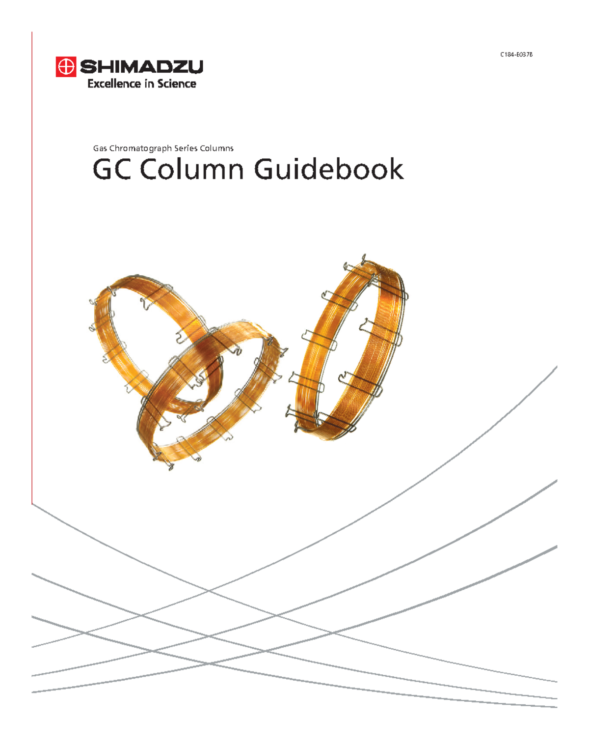 C184e037b - n/a - Gas Chromatograph Series Columns GC Column Guidebook ...