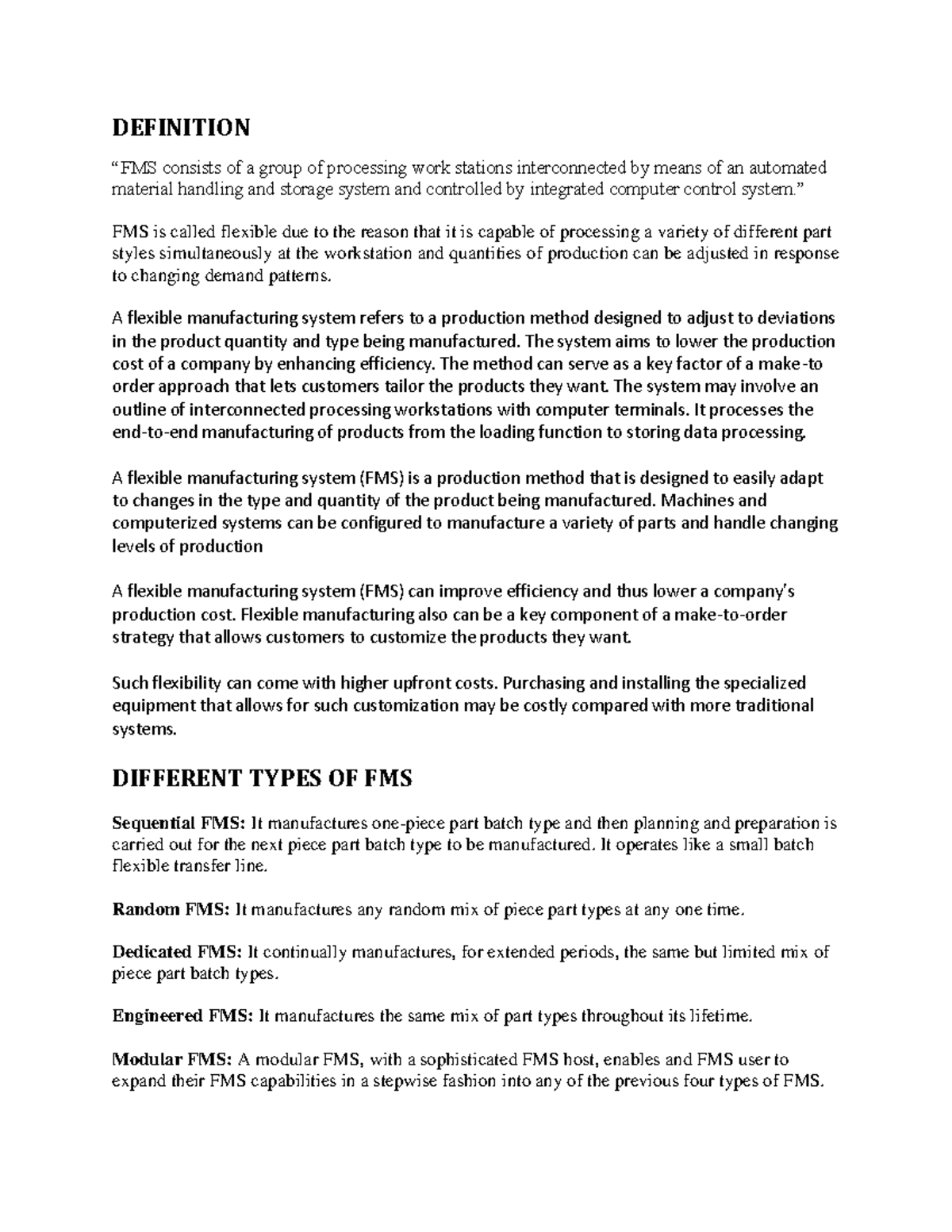 Fms - Nil - DEFINITION “FMS consists of a group of processing work ...