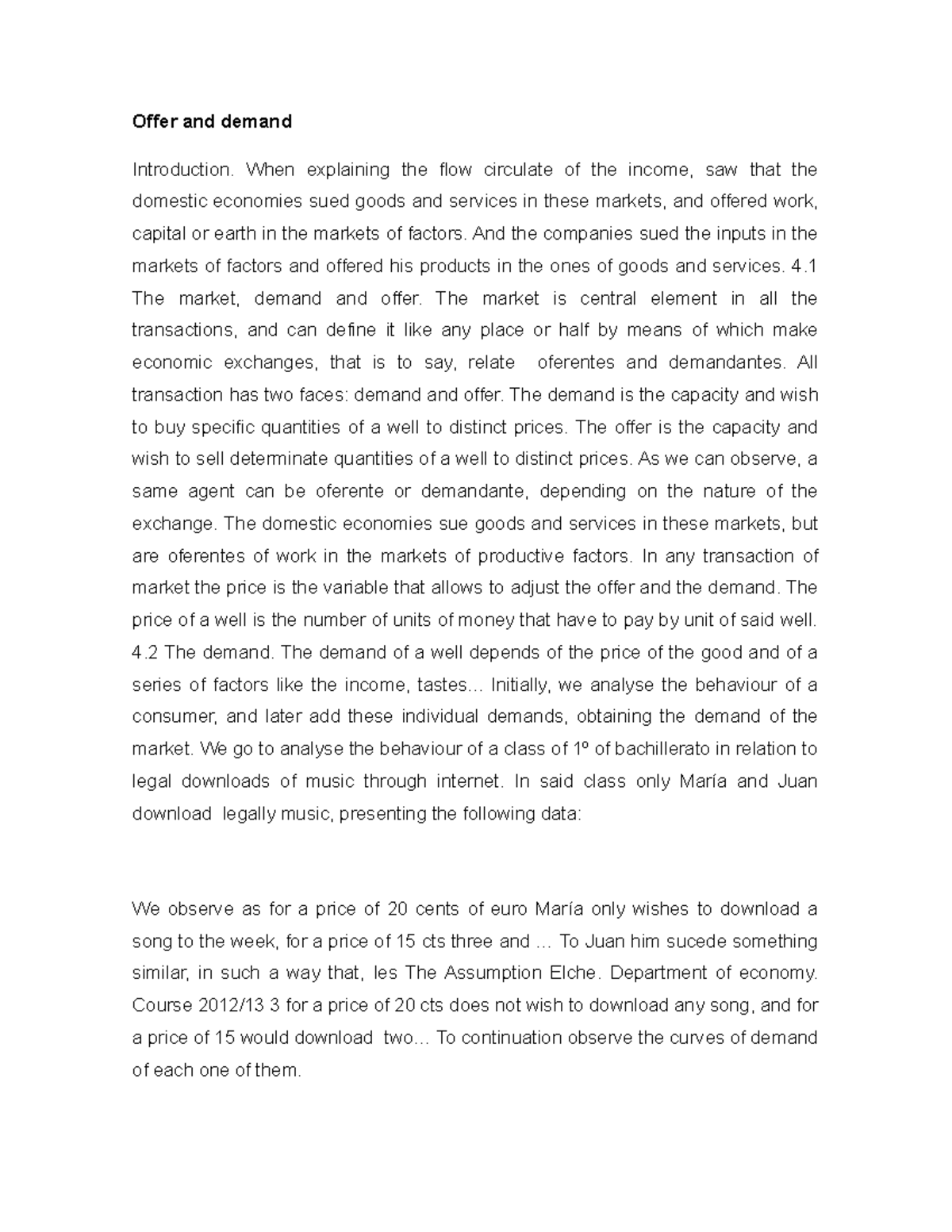 Offer and demand - Offer and demand Introduction. When explaining the ...