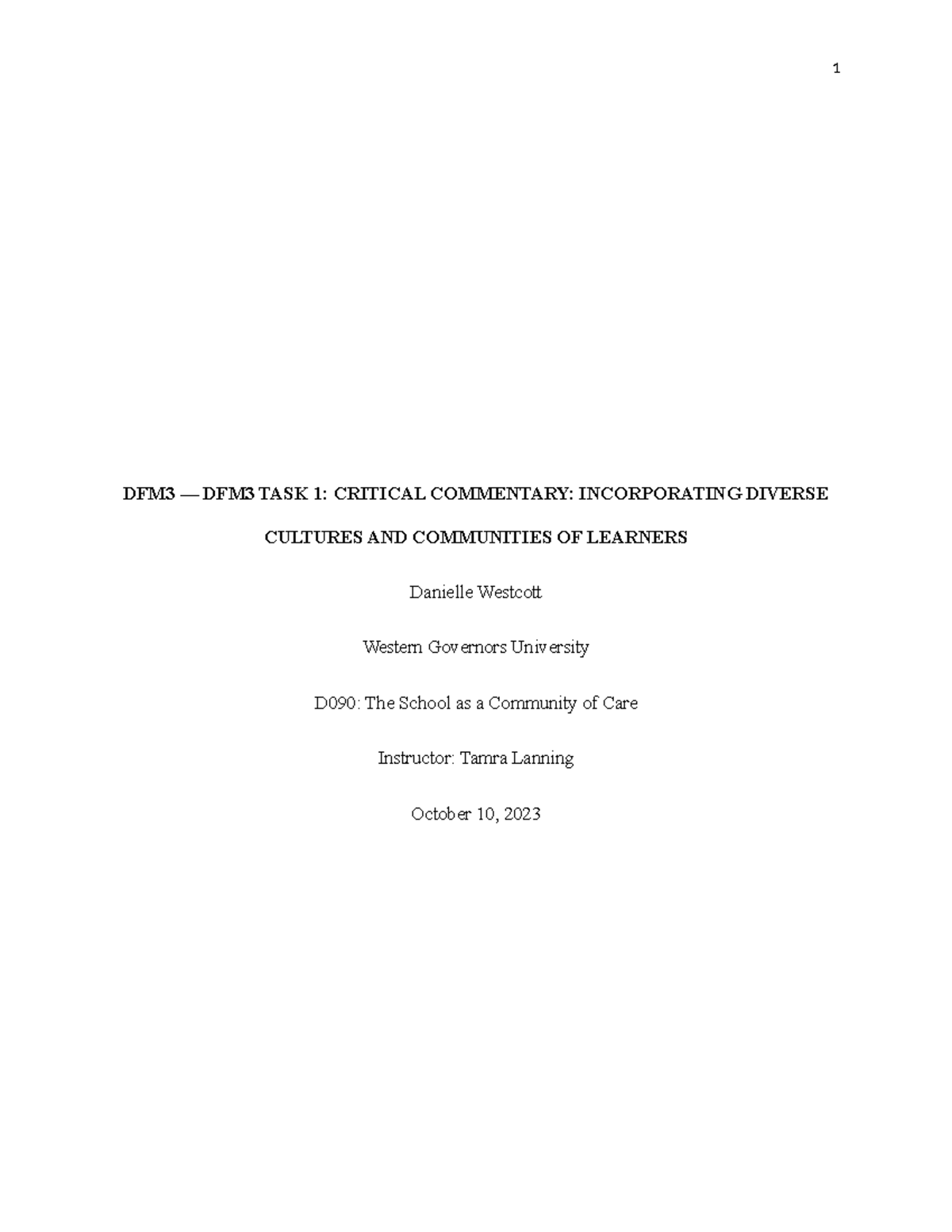 DFM3 TASK 1 Critical Commentary Incorporating Diverse Cultures AND Communities OF Learners - Studocu