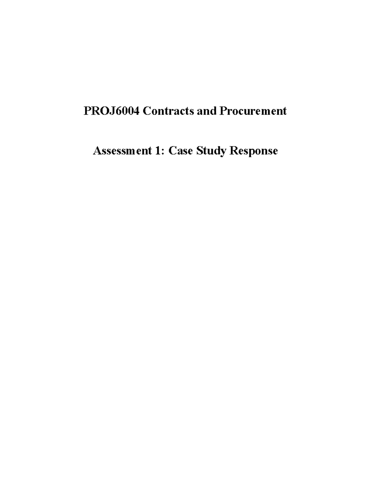 Discussion Post - Assignment q - PROJ6004 Contracts and Procurement Assessment 1: Case Study ...