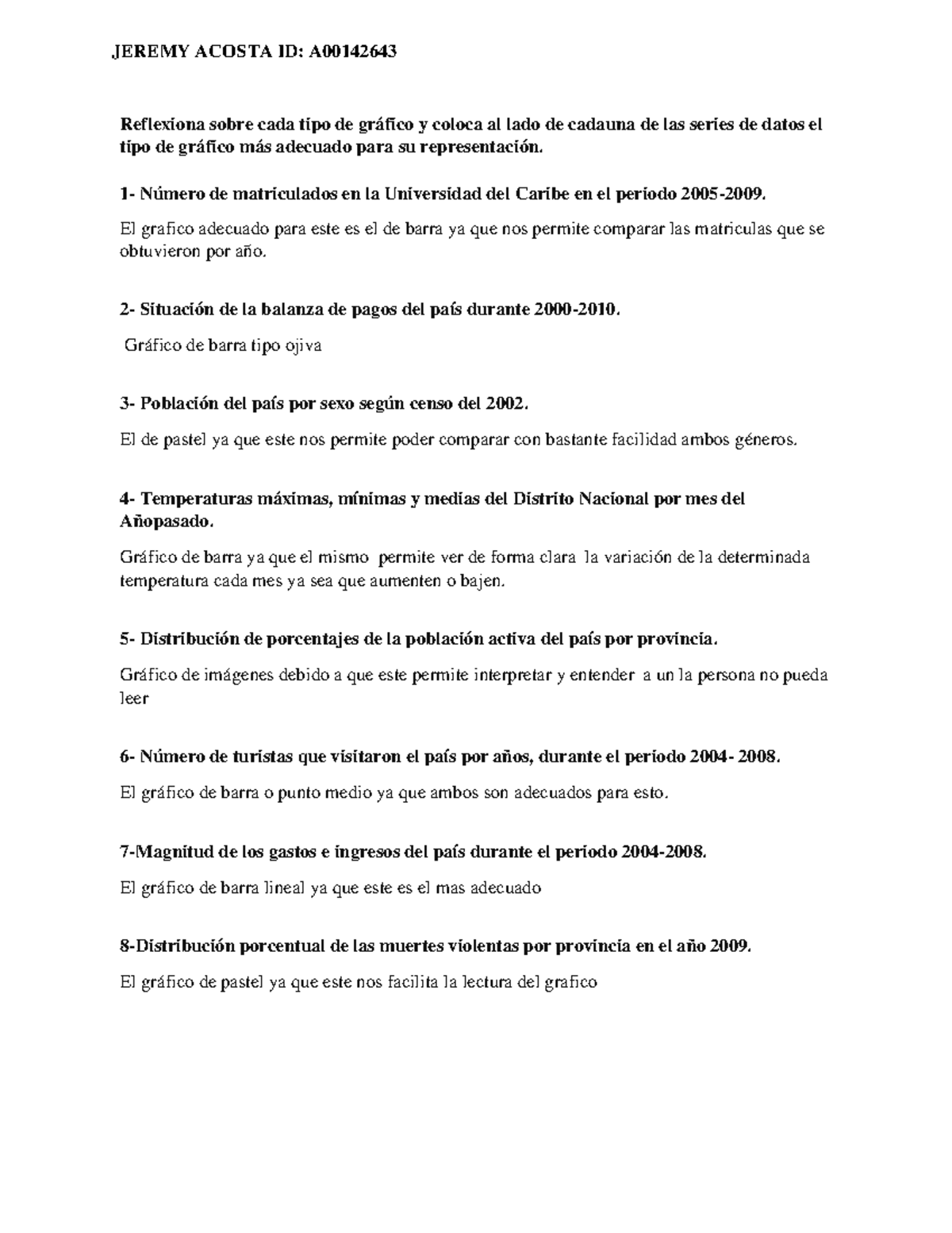 UND 3 ACT 1 Estadistica 1 - JEREMY ACOSTA ID: A Reflexiona sobre cada ...
