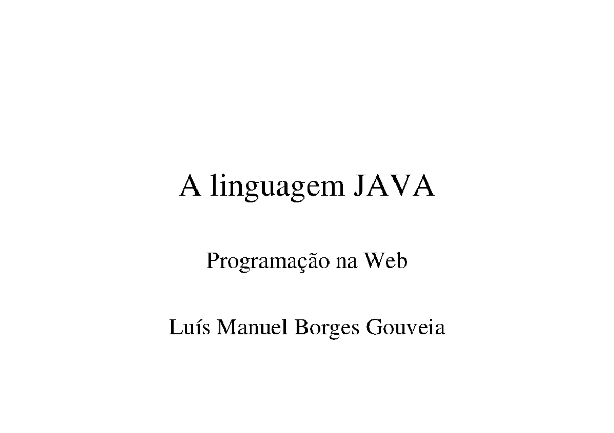 Java intro - anotações sobre a aula de programação java - A linguagem ...