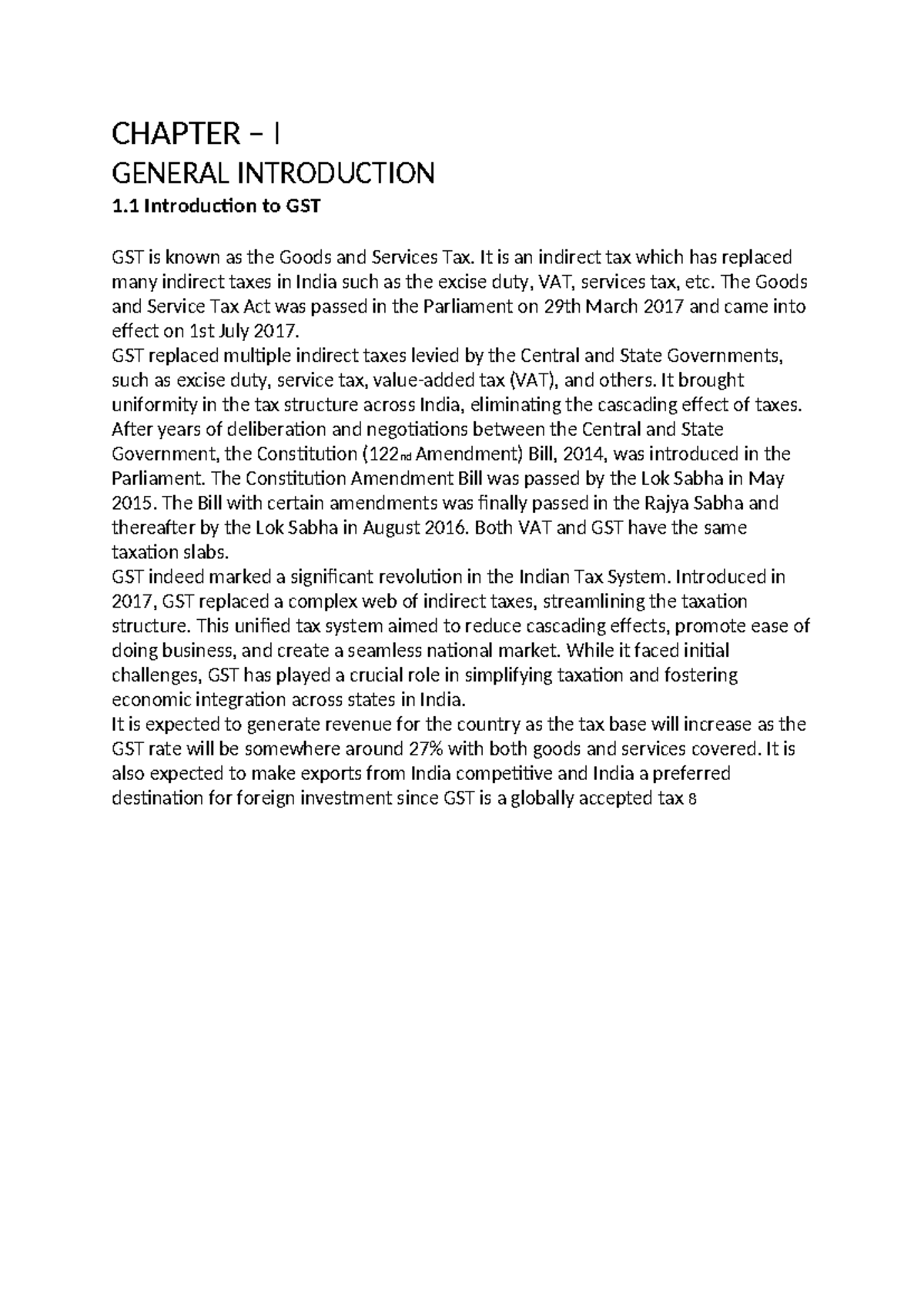 GST - CHAPTER – I GENERAL INTRODUCTION 1 Introduction to GST GST is ...