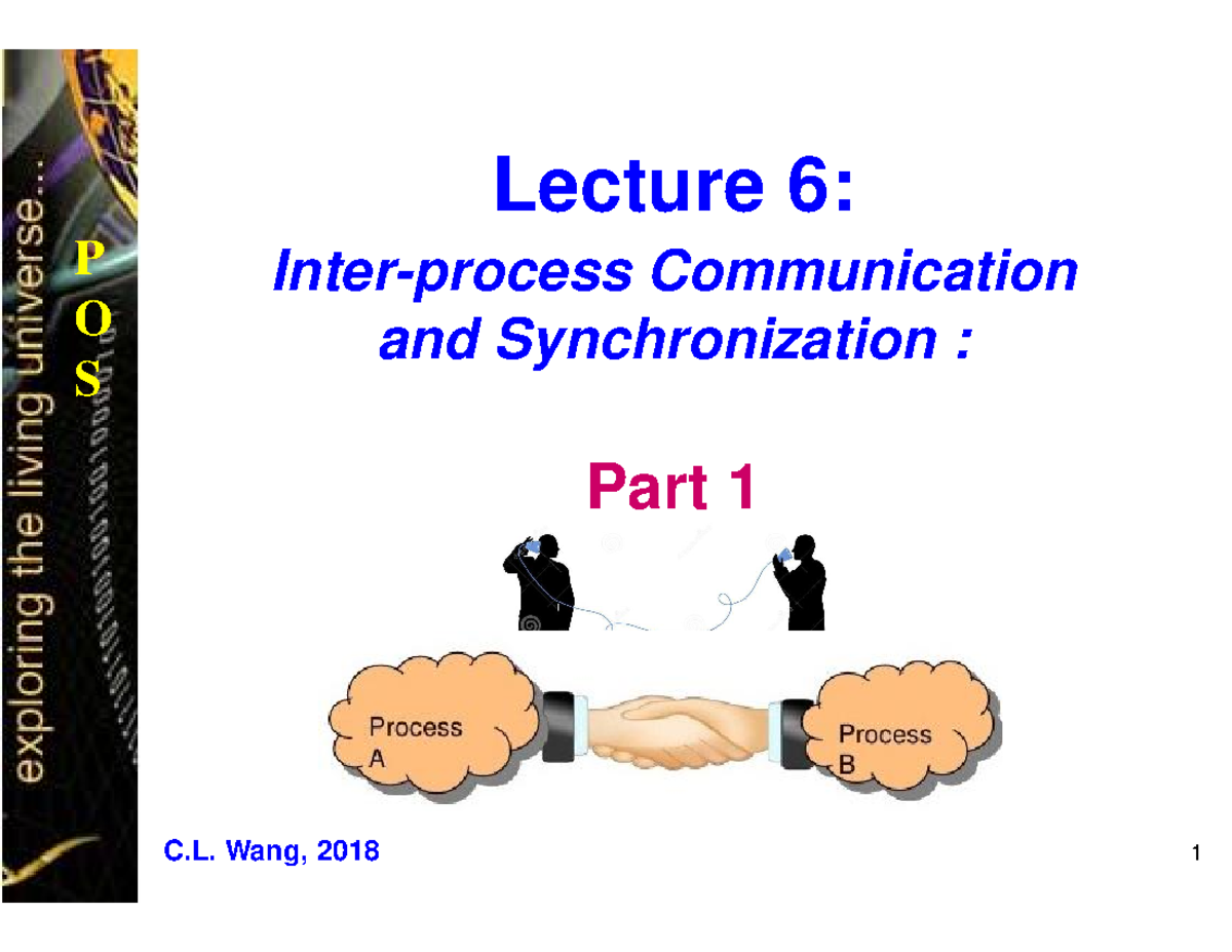 Lecture 6 - HiHiHiHiHiHiHiHi - Lecture 6: P O S Inter-process ...
