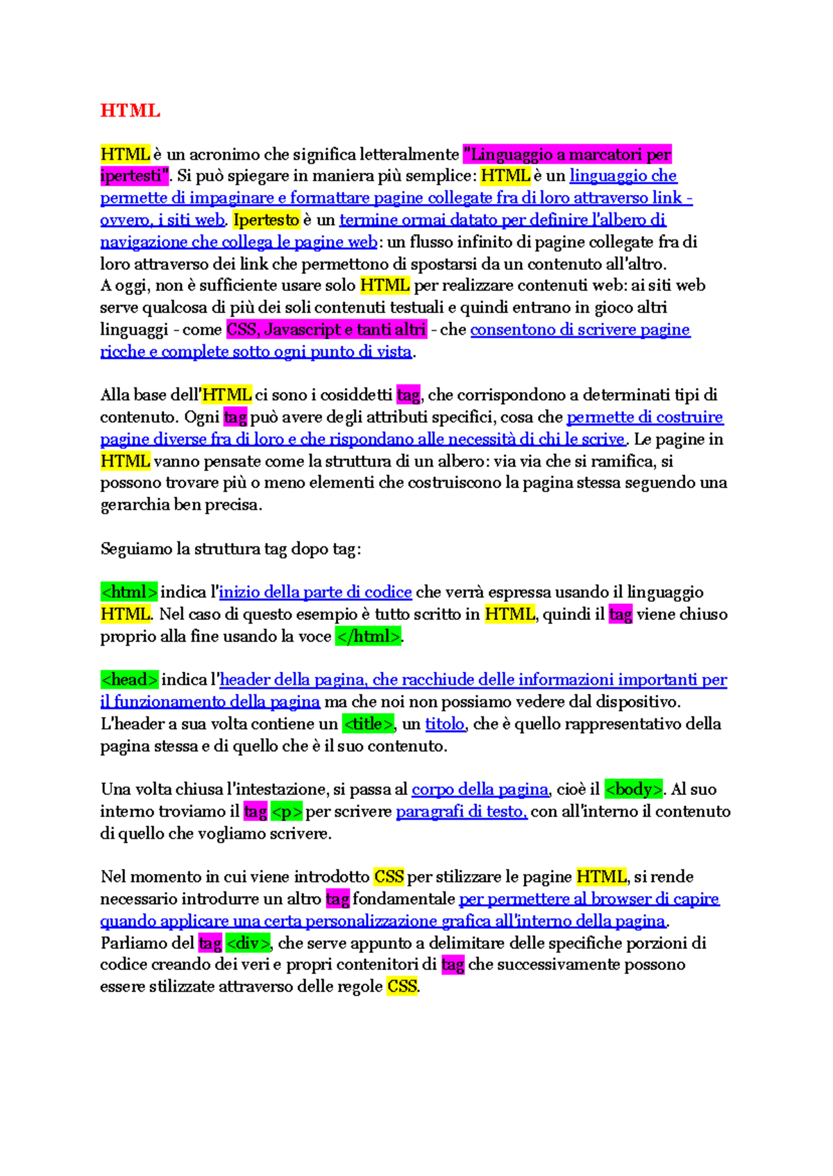 HTML E CSS - HTML HTML è un acronimo che significa letteralmente ...