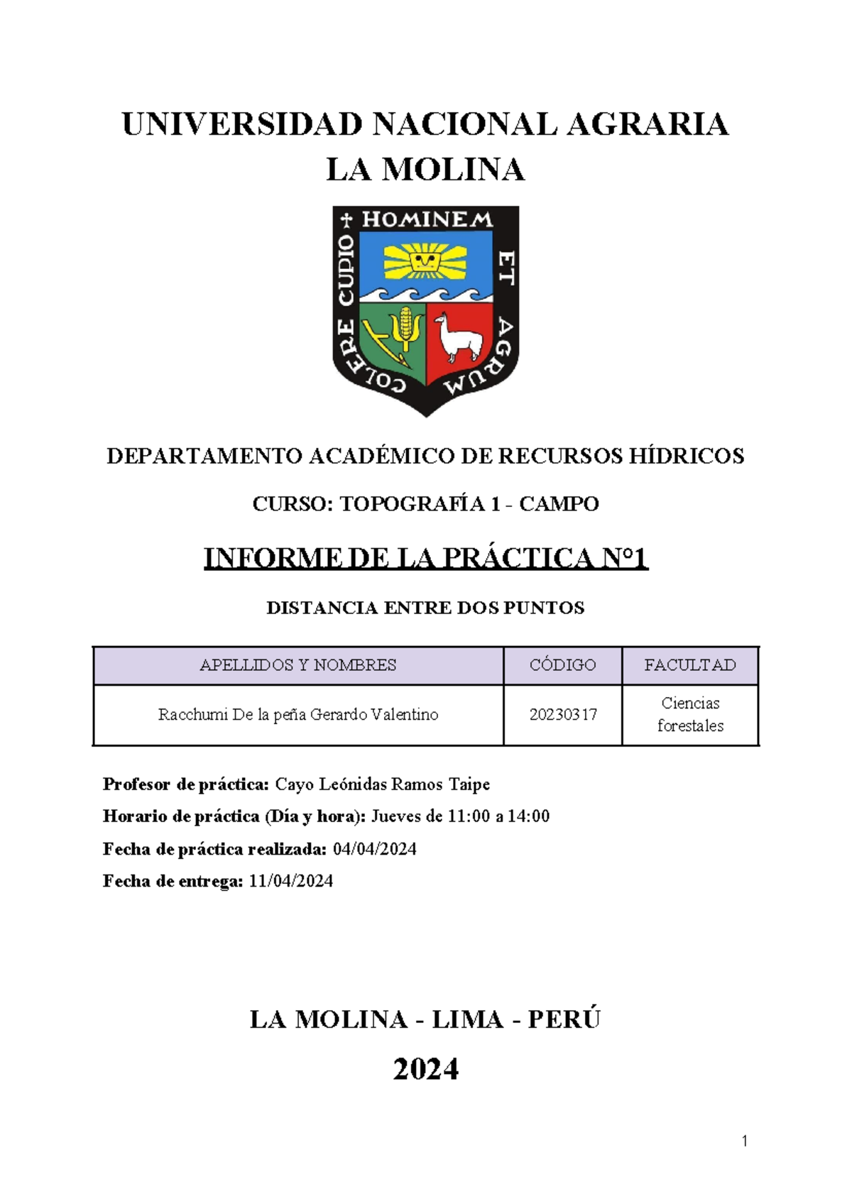 Informe 1 de topografía - UNIVERSIDAD NACIONAL AGRARIA LA MOLINA DEPARTAMENTO ACADÉMICO DE ...