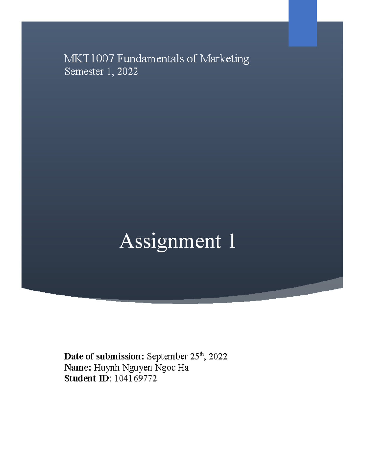Assignment 1, What is Marketing - Assignment 1 MKT1007 Fundamentals of ...