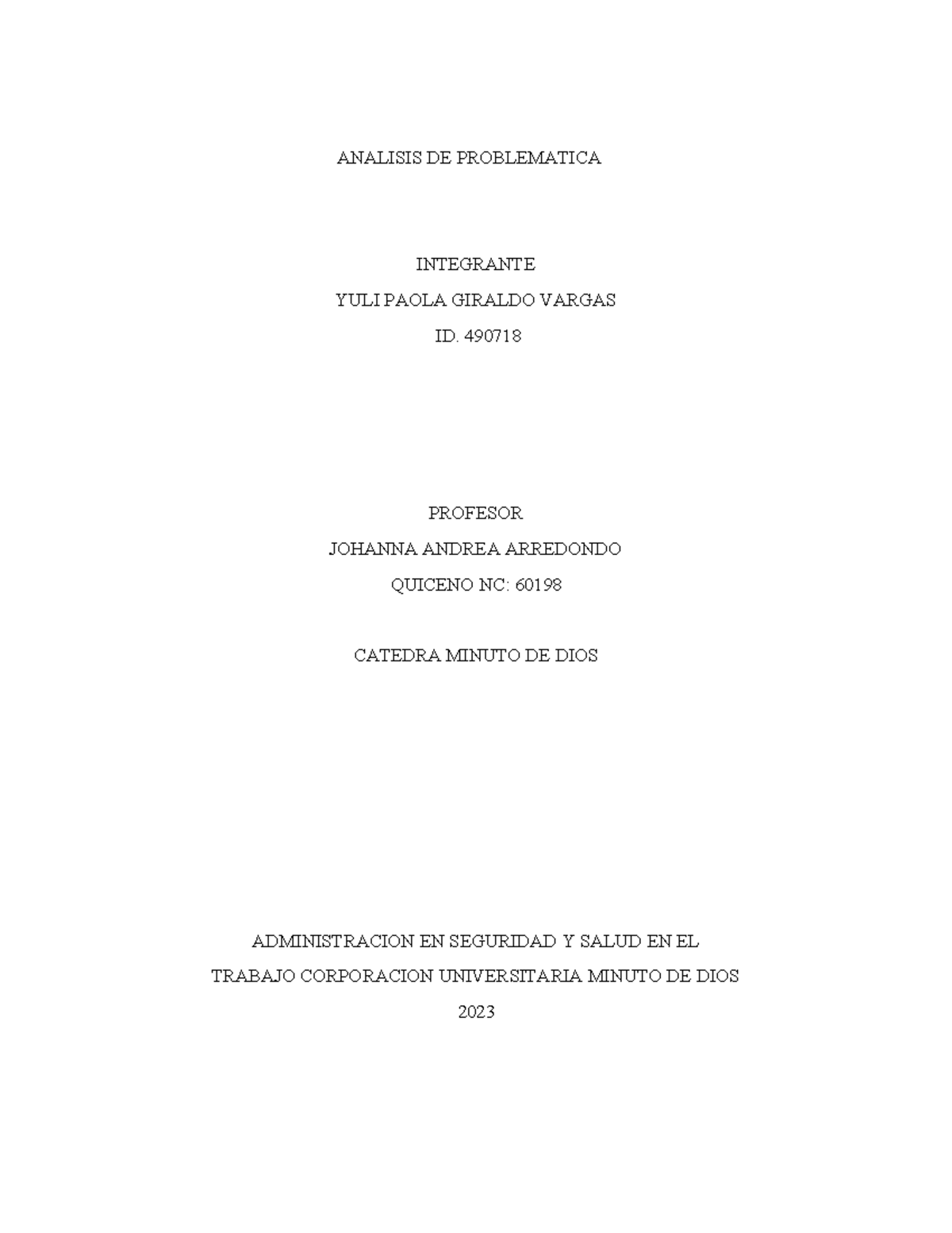 Actividad #2 - catedra minuto de dios - ANALISIS DE PROBLEMATICA INTEGRANTE YULI PAOLA GIRALDO ...