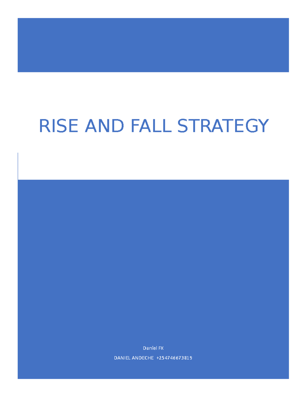 RISE AND FALL Strategy - nice - Daniel FX DANIEL ANDECHE + RISE AND ...