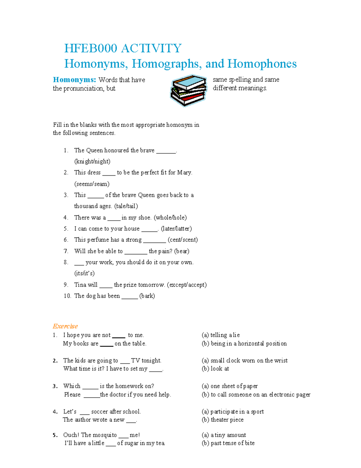 Homonyms, Homographs, Homophones Activity - HFEB000 ACTIVITY Homonyms ...