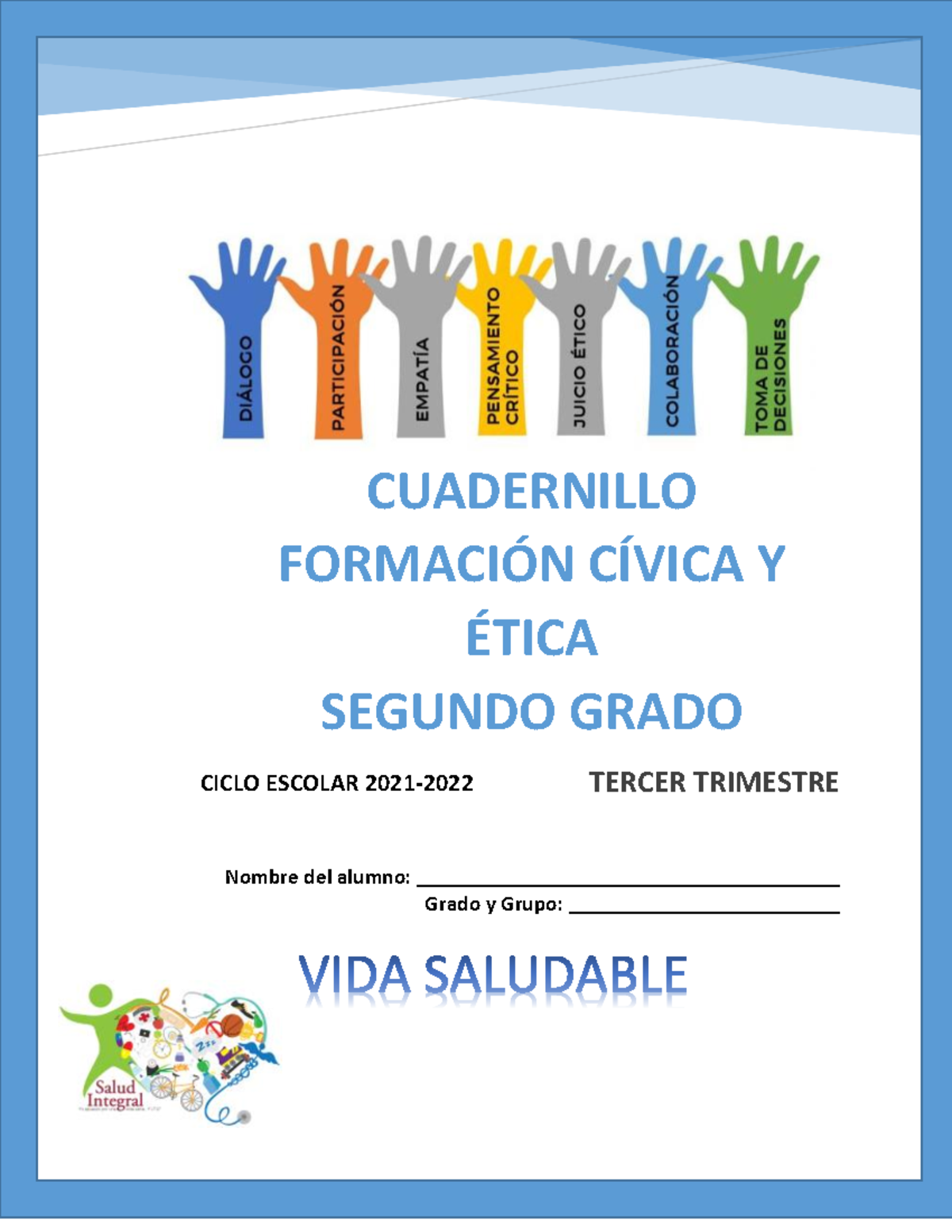 Cuadernillo de trabajo Formacion y vida saludable - CUADERNILLO FORMACI”N CÕVICA Y .. SEGUNDO ...