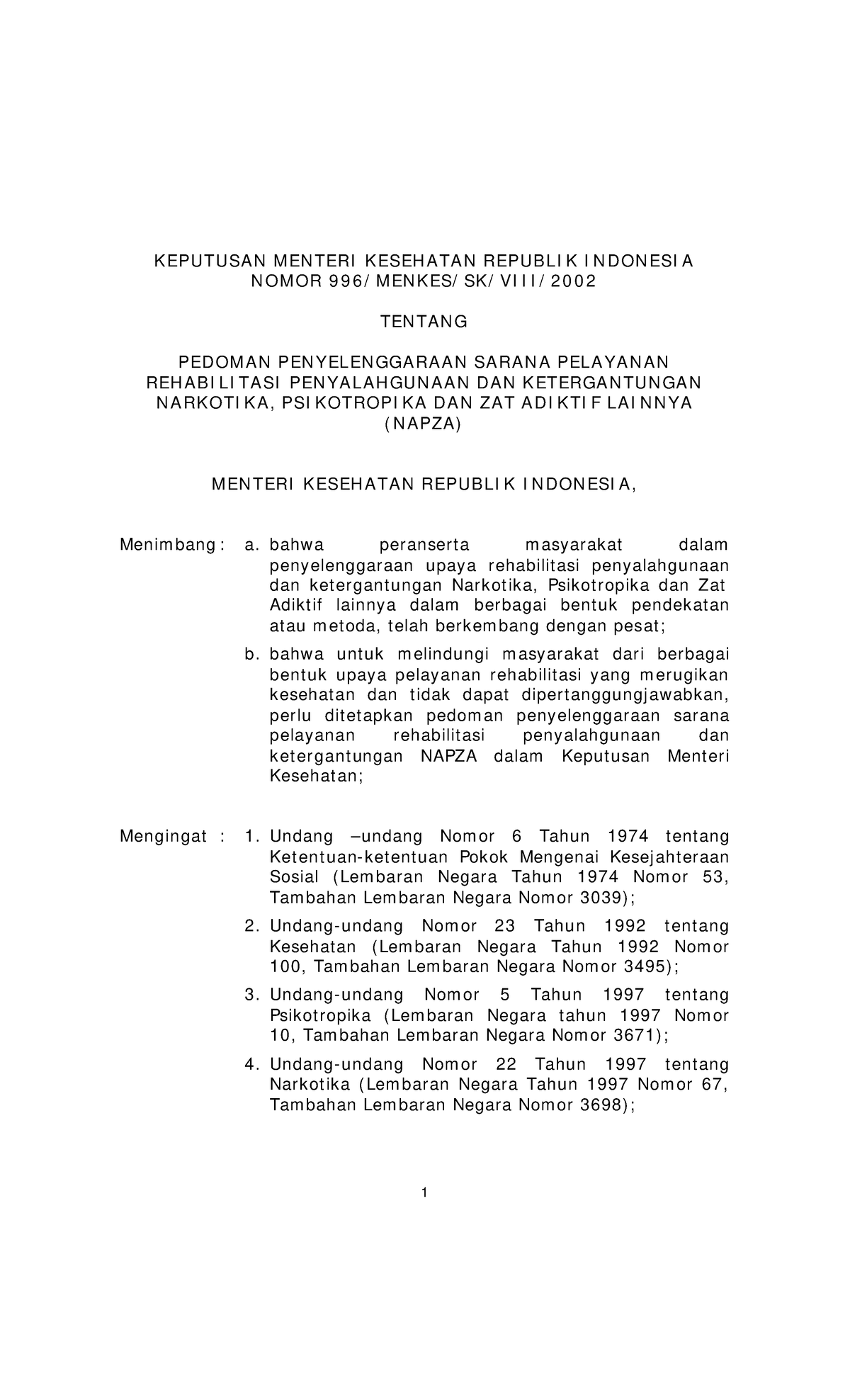 Kepmenkes 996 Menkes SK VIII 2002 Napza - KEPUTUSAN M EN TERI KESEH ...