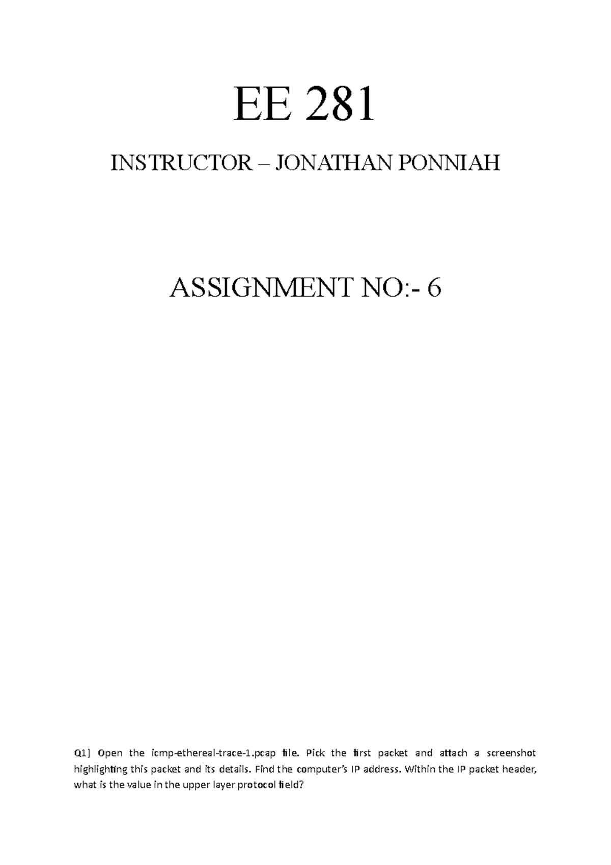 Ee 281 Assignment 6 Ee 281 Instructor Jonathan Ponniah Assignment