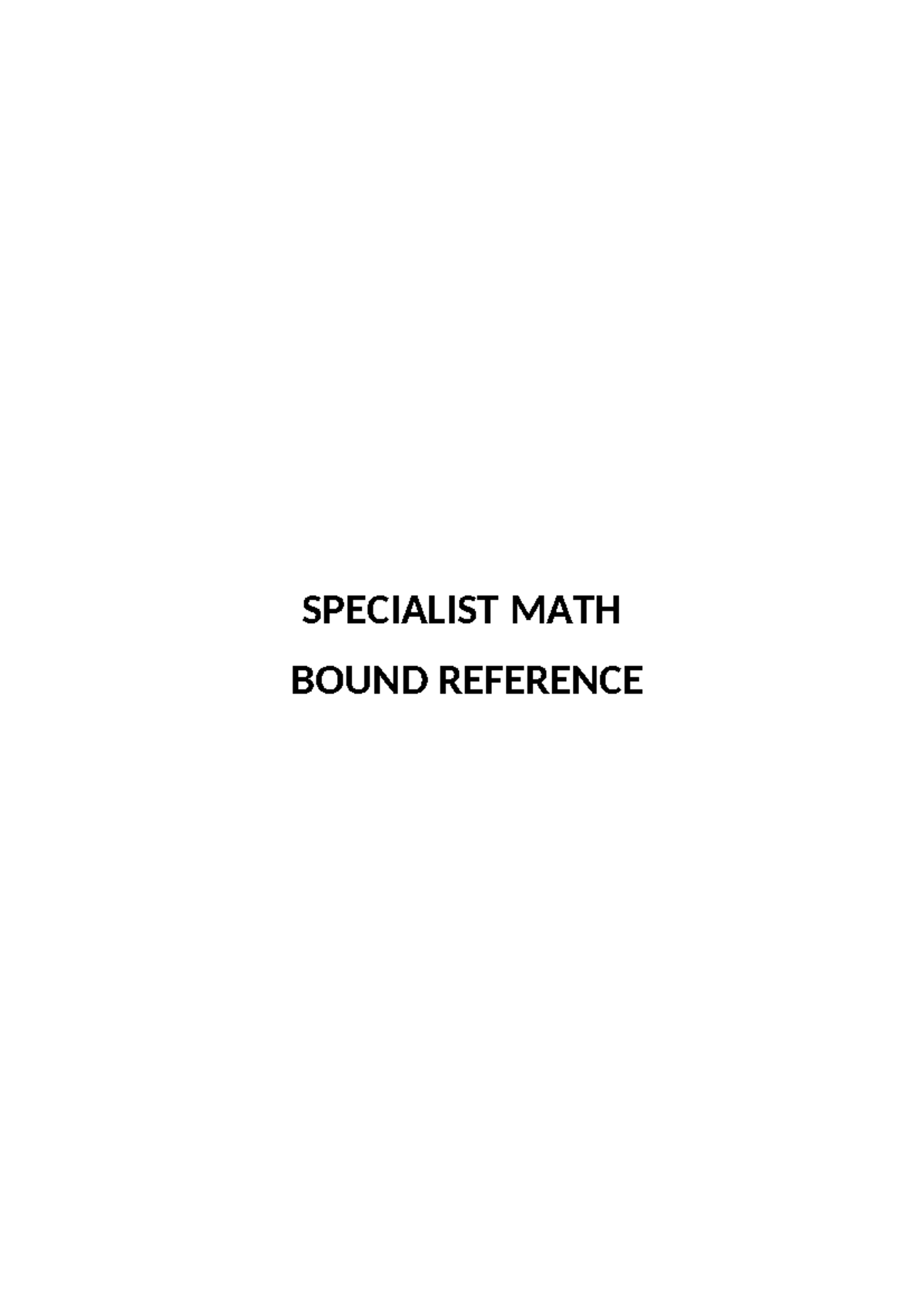 Specialist MATH Bound Reference - SPECIALIST MATH BOUND REFERENCE TABLE ON CONTEXT Useful Math ...