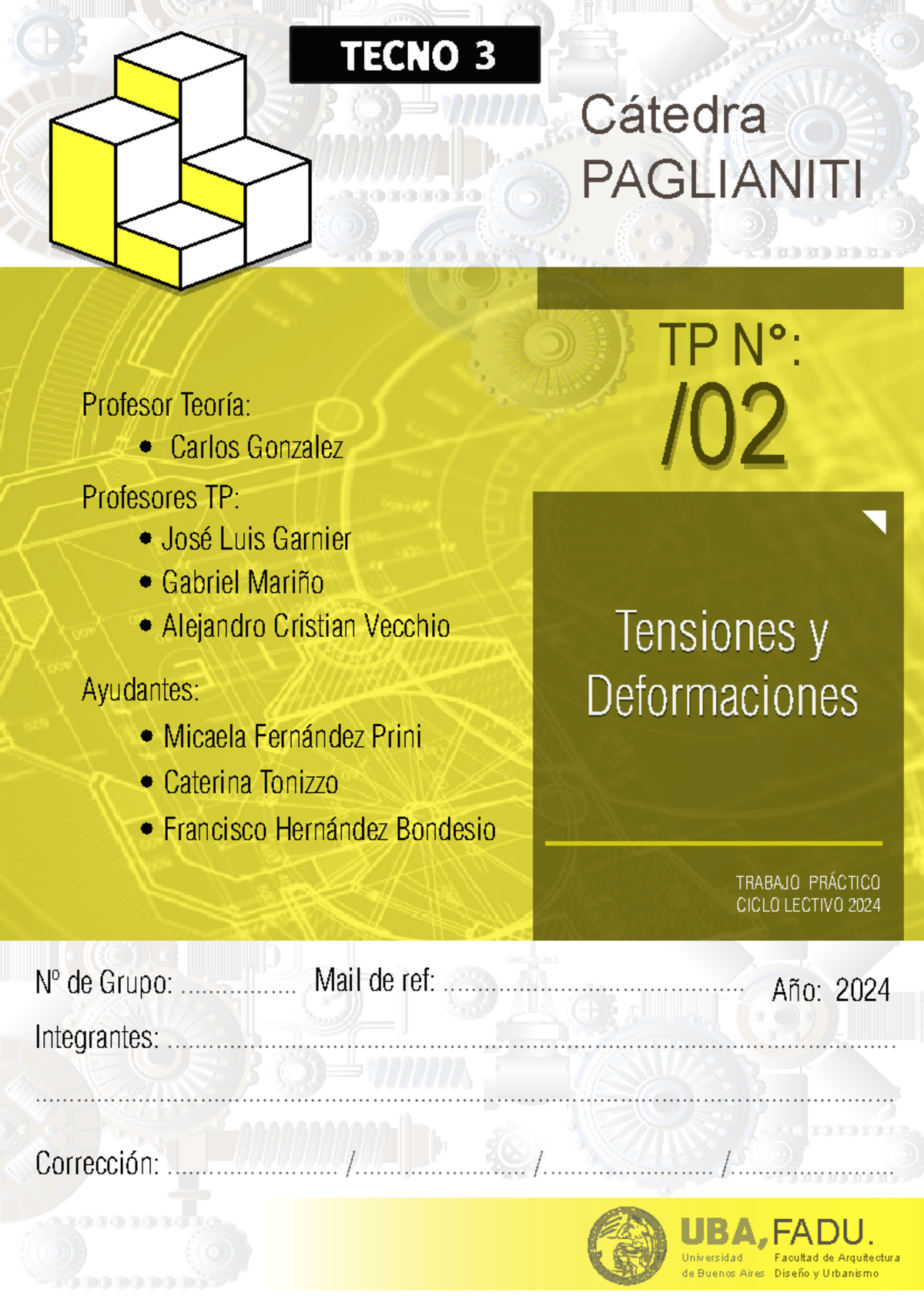 TP 2 Tensiones y Deformaciones 2024 - / ####### TRABAJO PRÁCTICO ####### CICLO LECTIVO 202 4 ...