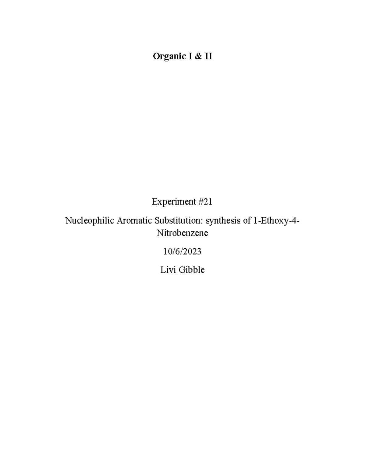 Experiement 21 - Experiment 21 notes - Organic I & II Experiment ...