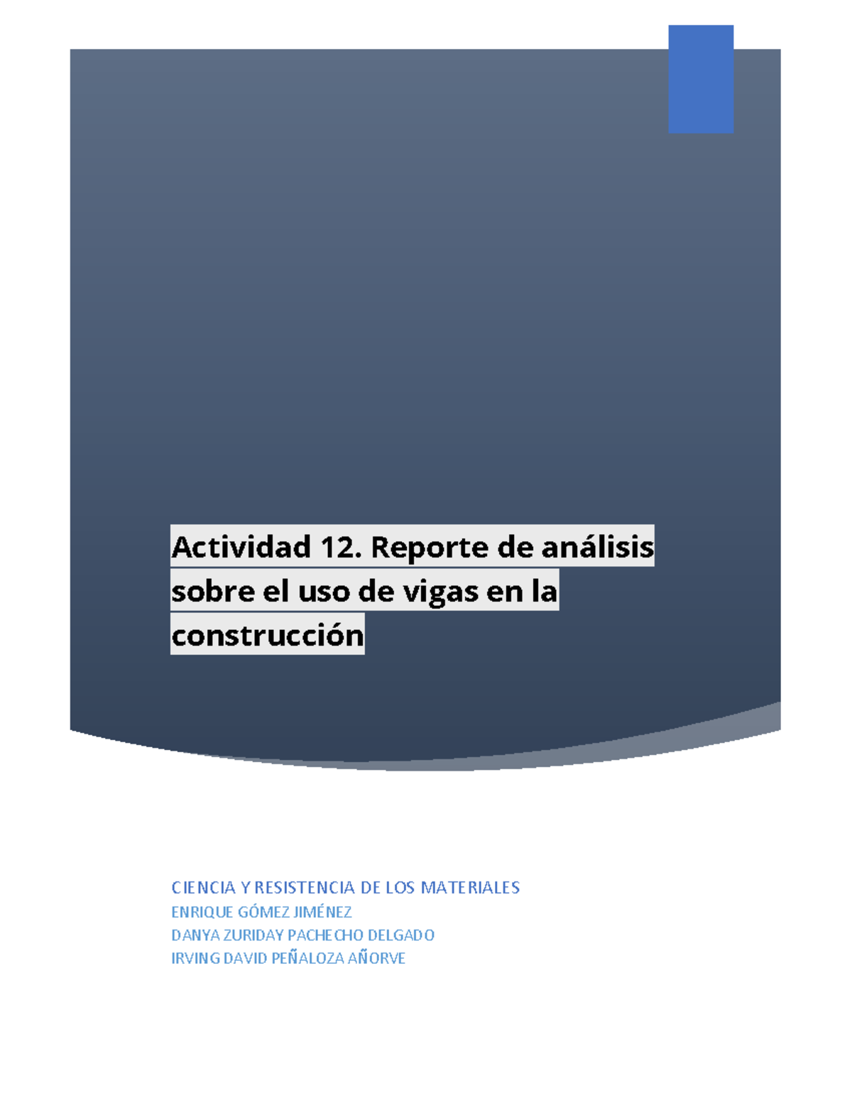 A12 Ciencia - • ¿Qué es una viga? Una viga se define como el elemento ...