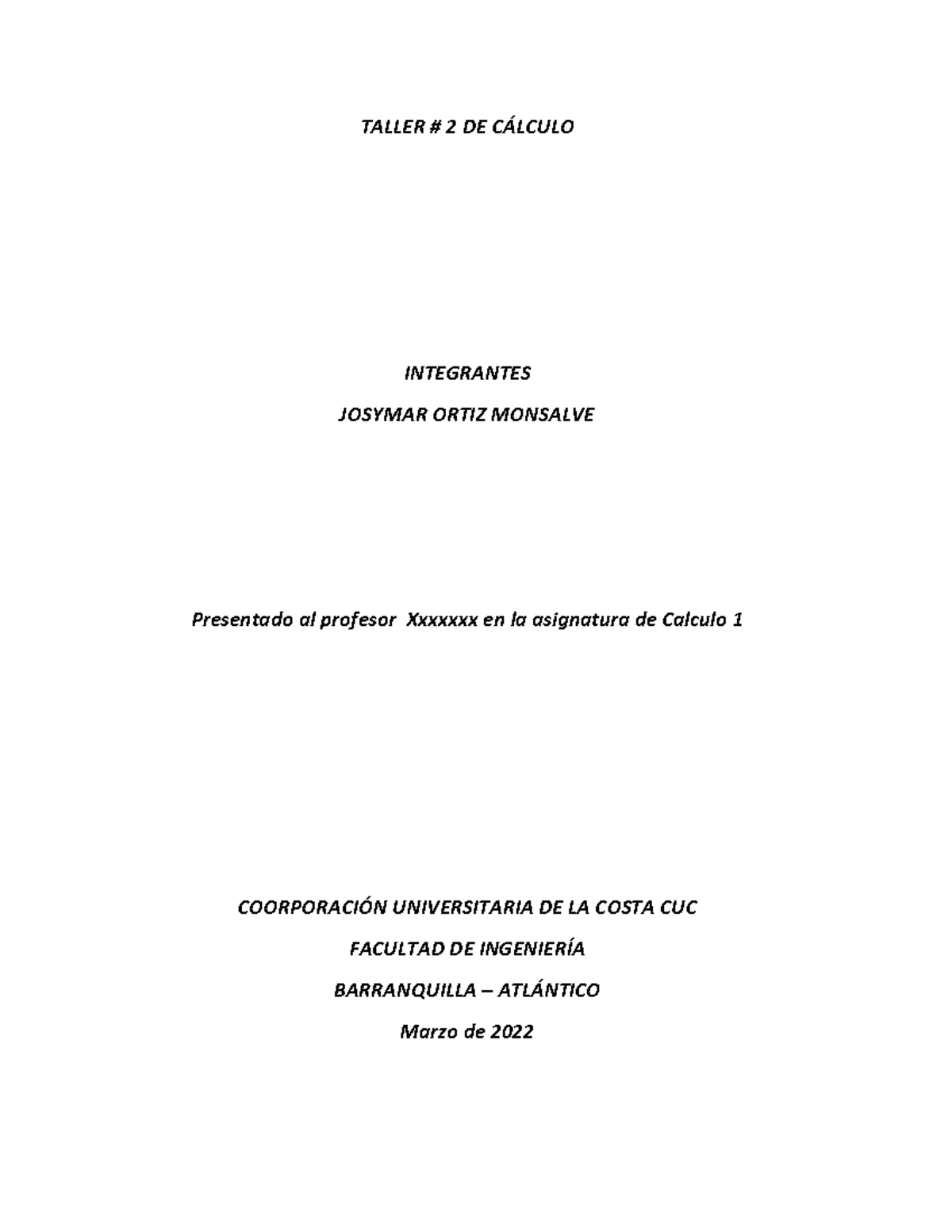 Taller 2 Calculo - cxvv vdsds vdsvs dsfd sdfsdf dsffdsf - TALLER # 2 DE ...