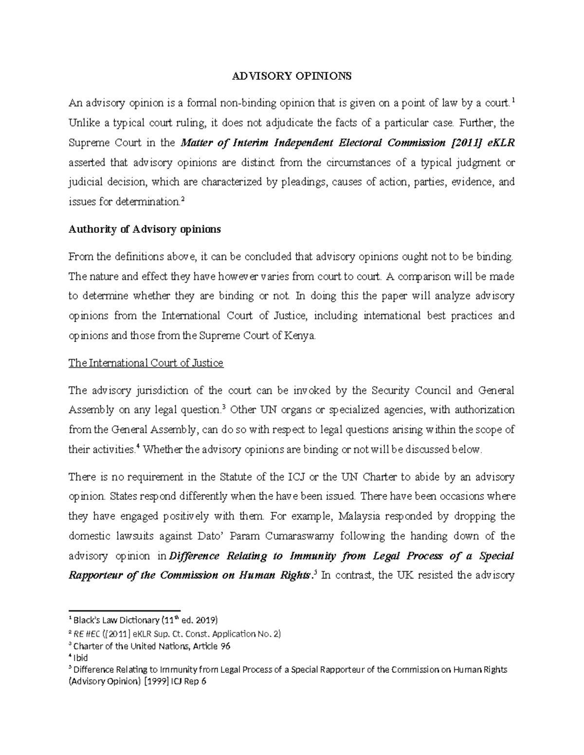 Advisory opinion in Kenya - ADVISORY OPINIONS An advisory opinion is a ...