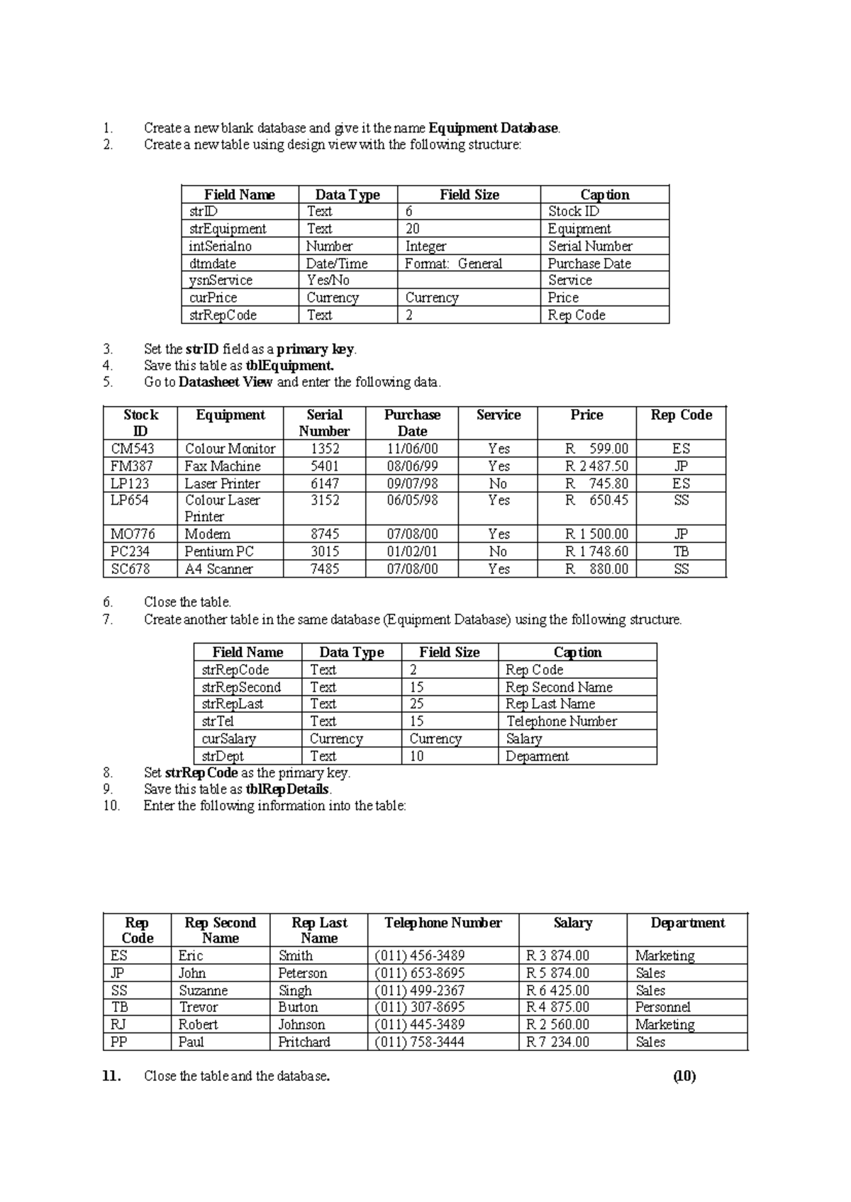 Assignment Database - Create a new blank database and give it the name ...
