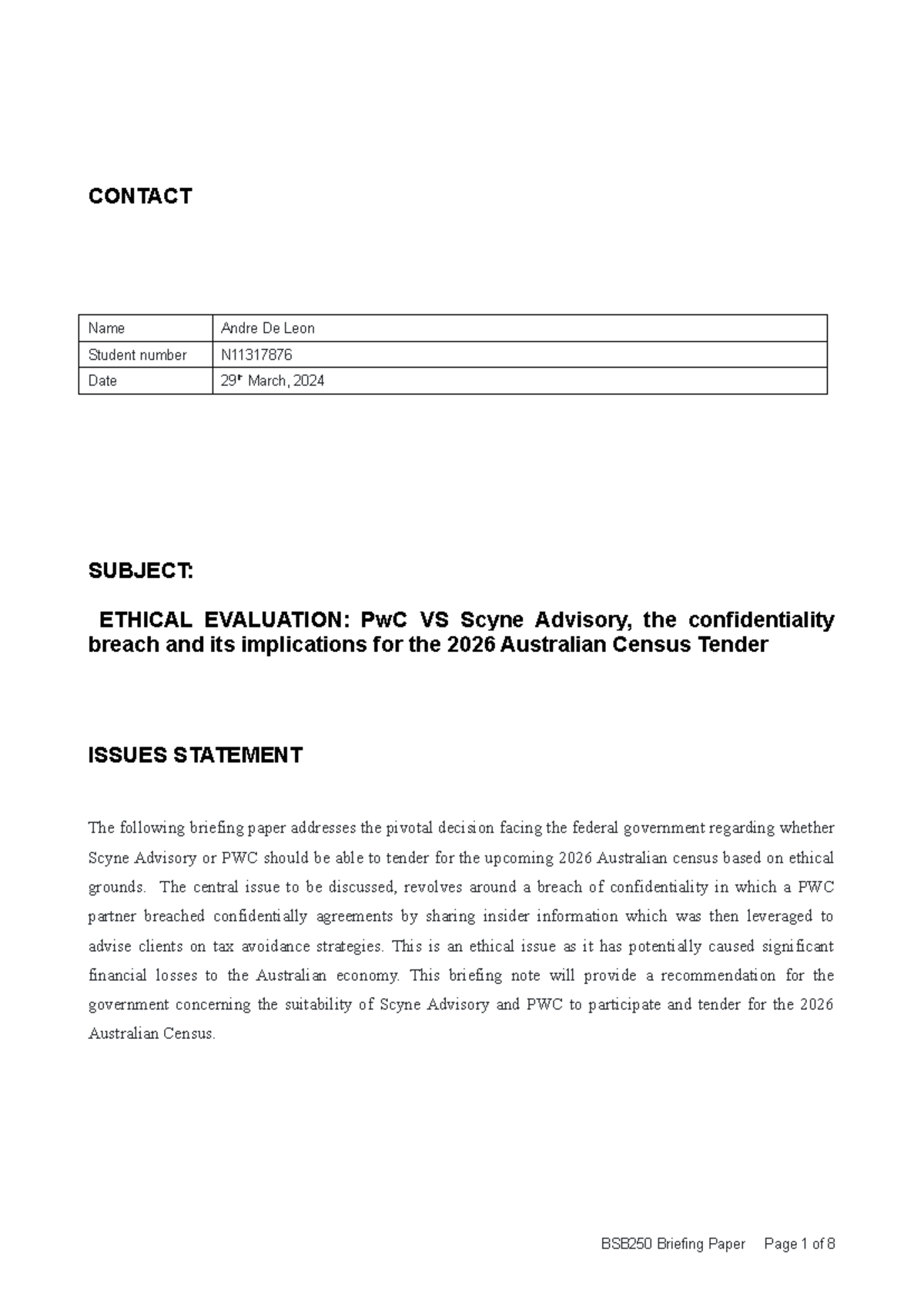 Bsb250 a1 - CONTACT SUBJECT: ETHICAL EVALUATION: PwC VS Scyne Advisory ...